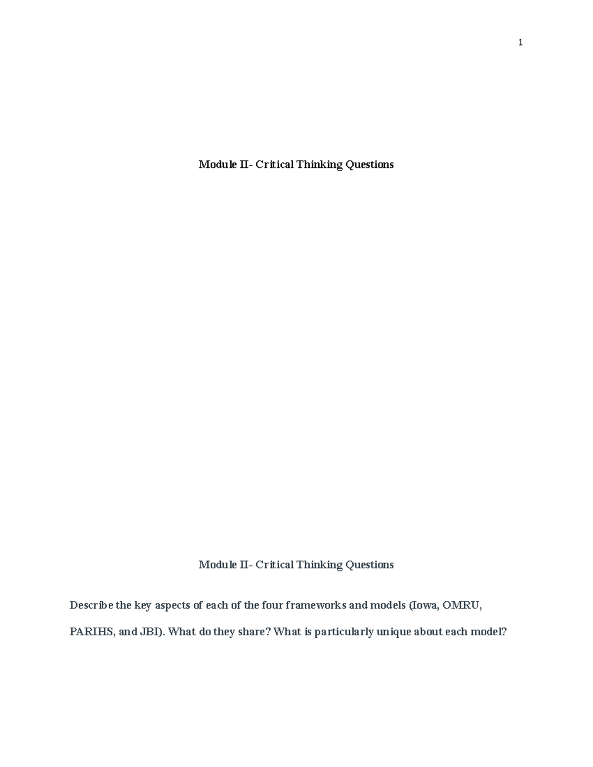 Module II Critical Thinking Questions - What do they share? What is ...