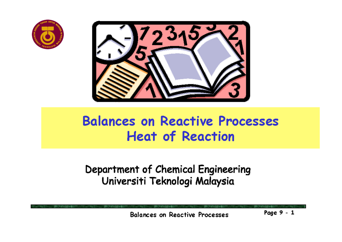 Chap9a - Lecture notes 1 - Balances on Reactive Processes Heat of ...