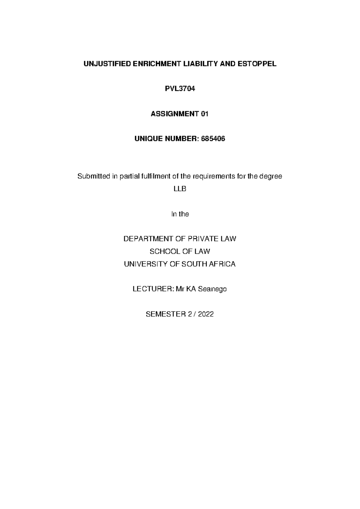 PVL3704 Assignment 01 Semester 02 - UNJUSTIFIED ENRICHMENT LIABILITY ...