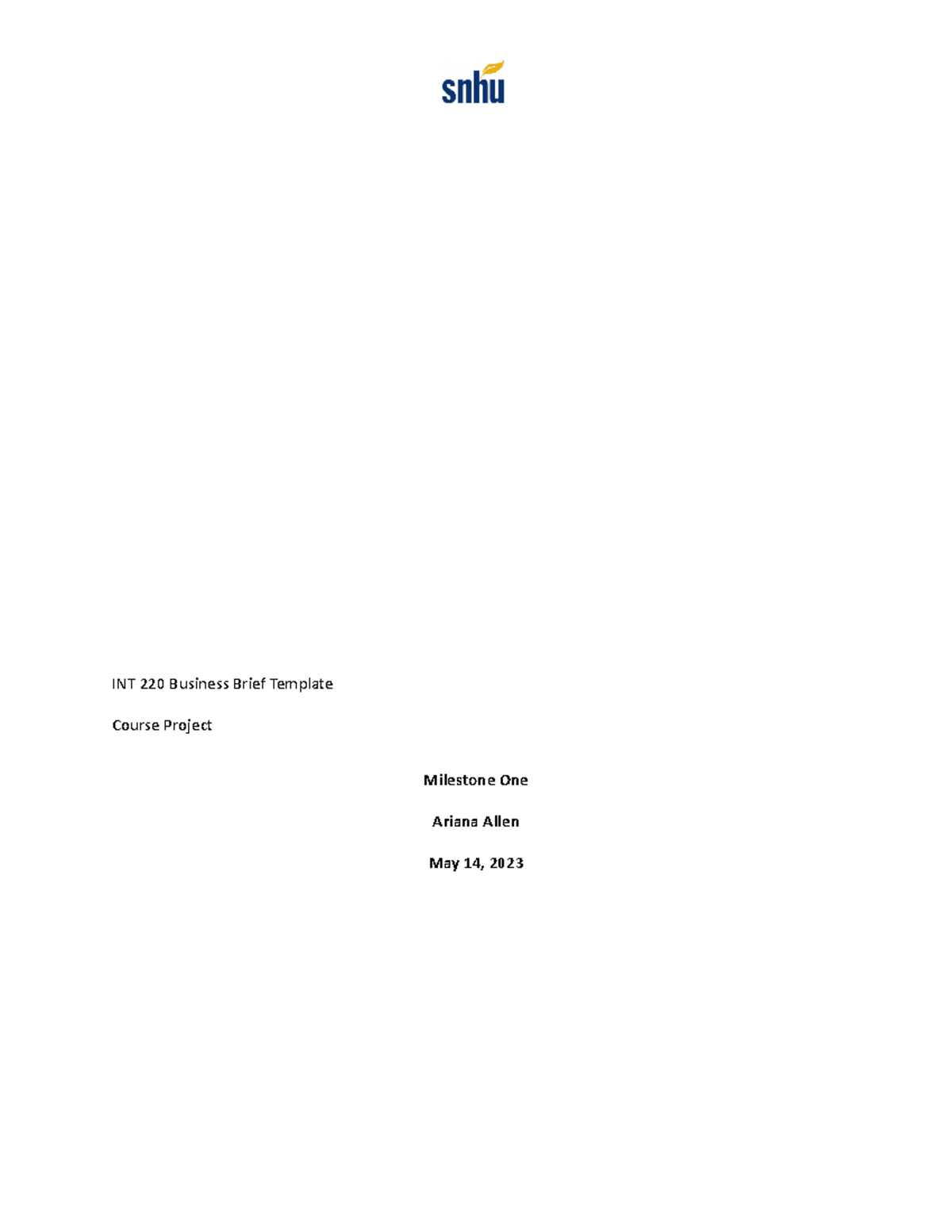 Milestone one - INT 220 Business Brief Template Course Project ...