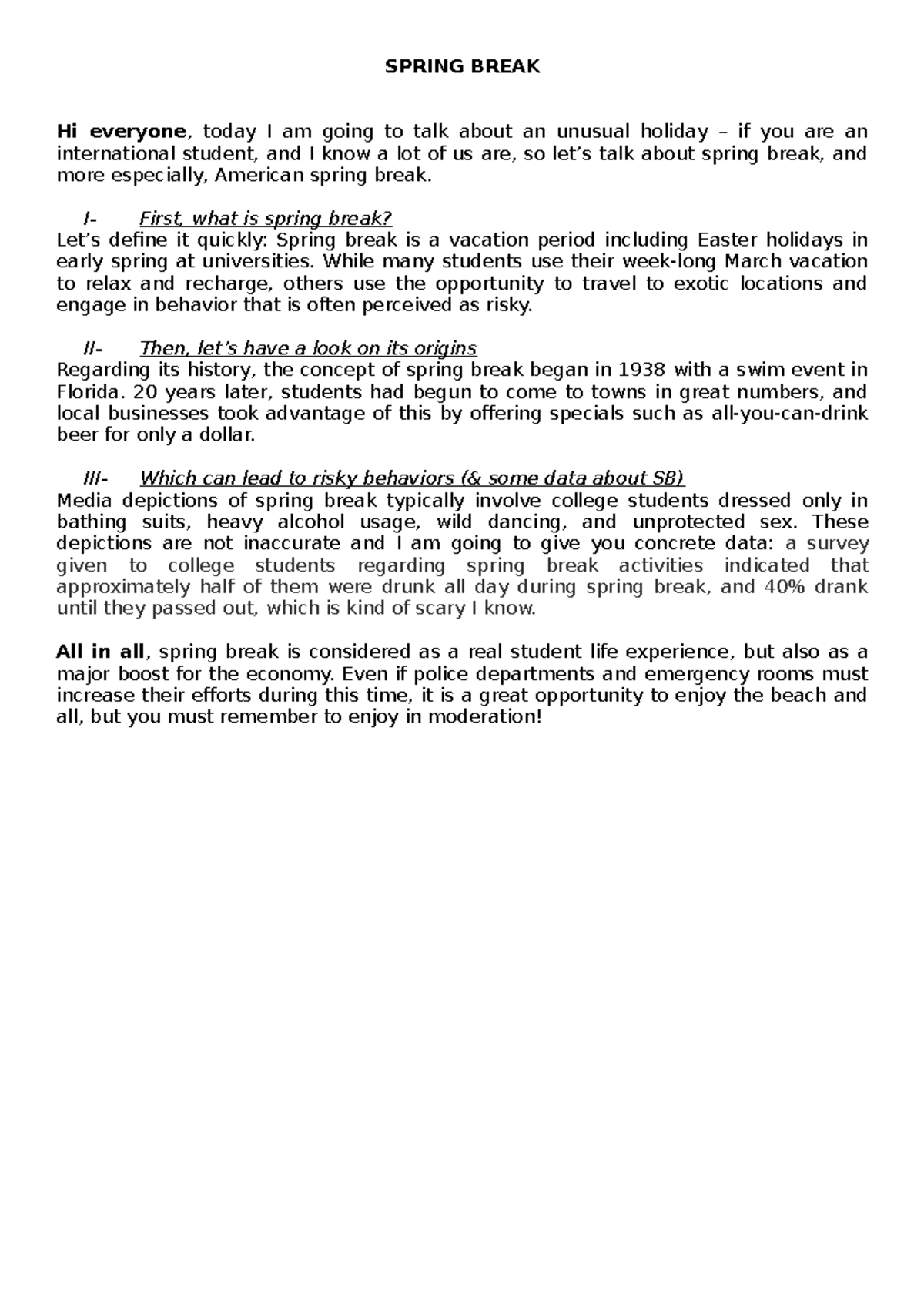 Spring break exposé - 20/20 - SPRING BREAK Hi everyone, today I am ...