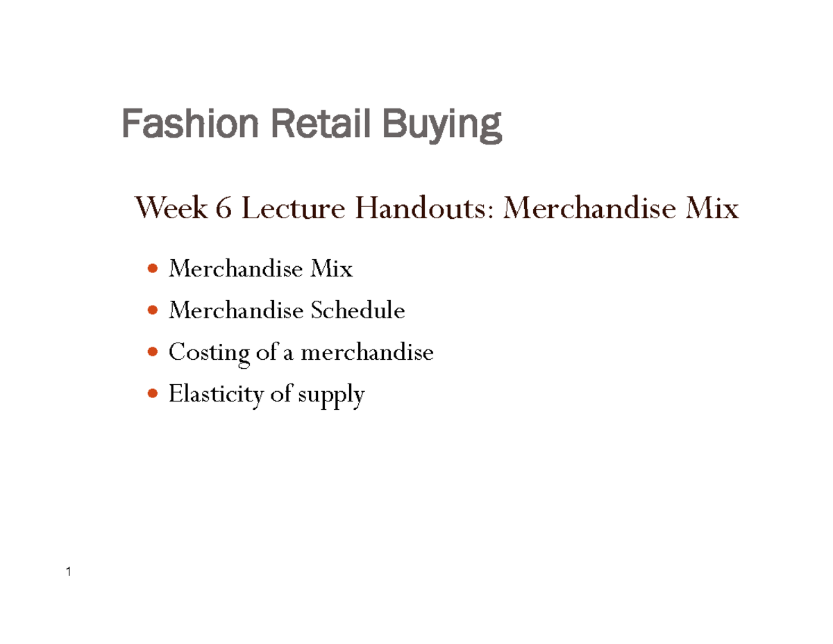 5.Merchandise Mix - / NA - Fashion Retail Buying Week 6 Lecture ...