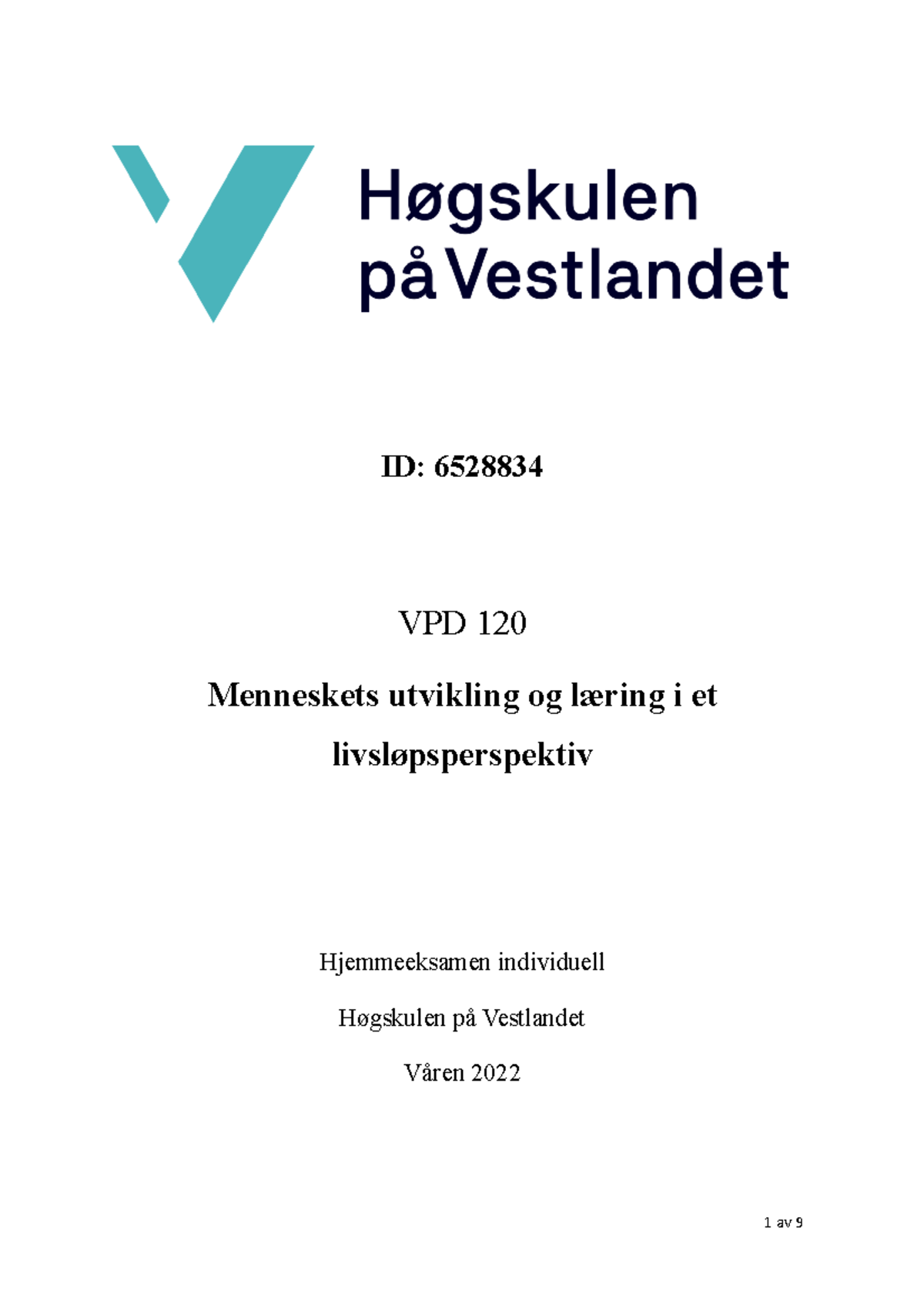 Menneskets utvikling og læring i et livsløpsperspektiv - ID: 6528834 ...