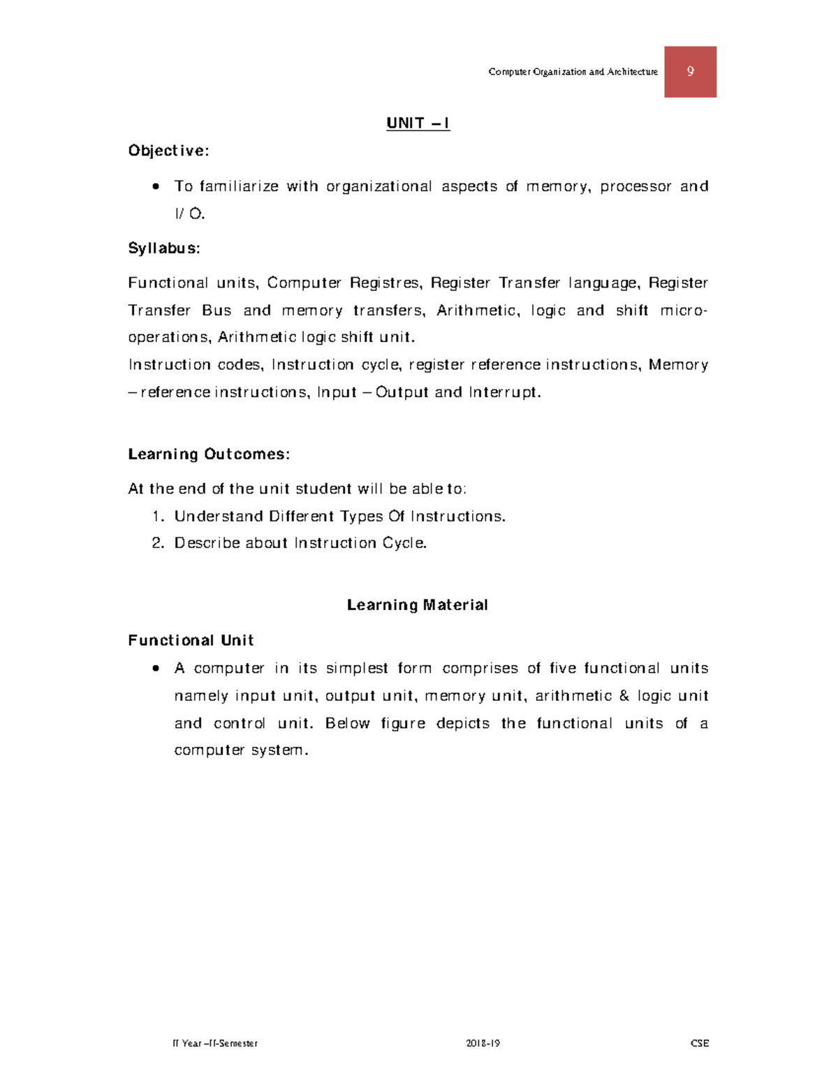 Coa 1 - R22 - 9 UNIT – I Objective: To familiarize with organizational aspects of memory, - Studocu