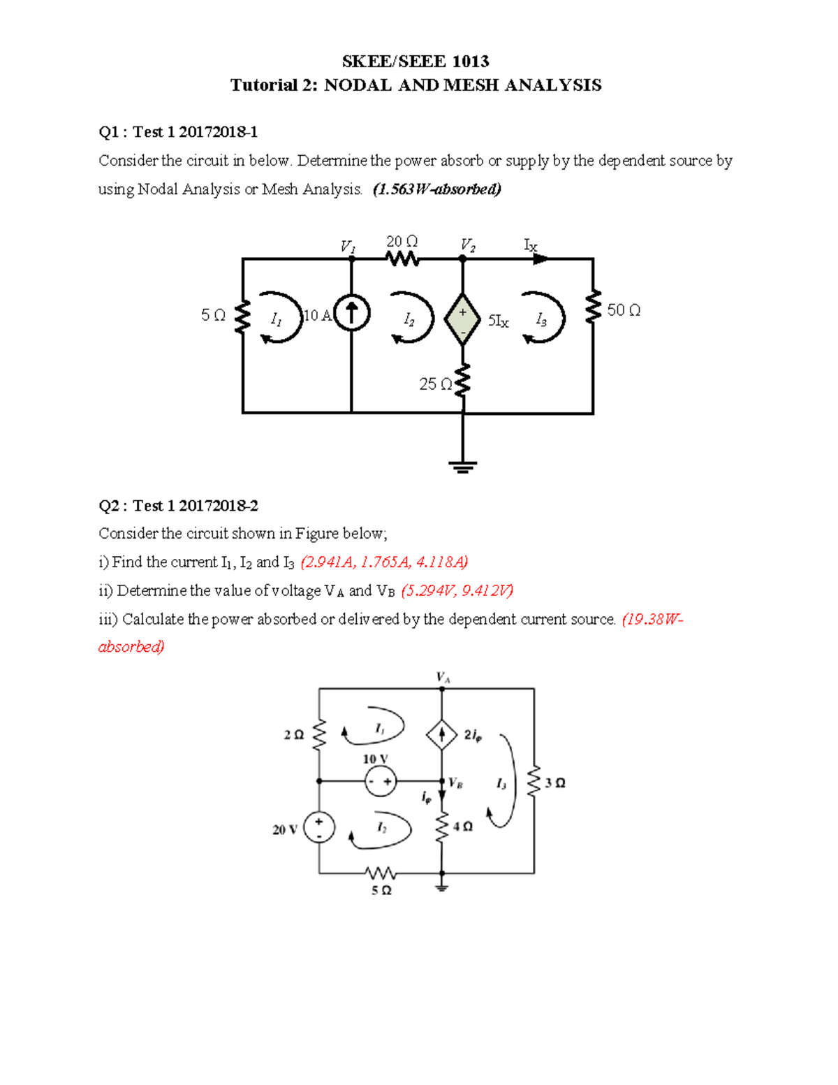 Tutorial 2 nodal and mesh analysis - SKEE/SEEE 1013 Tutorial 2: NODAL AND MESH ANALYSIS Q1 ...
