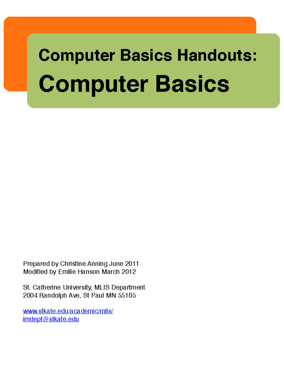 Computer Handout - Prepared by Christine Anning June 2011 Modified by ...