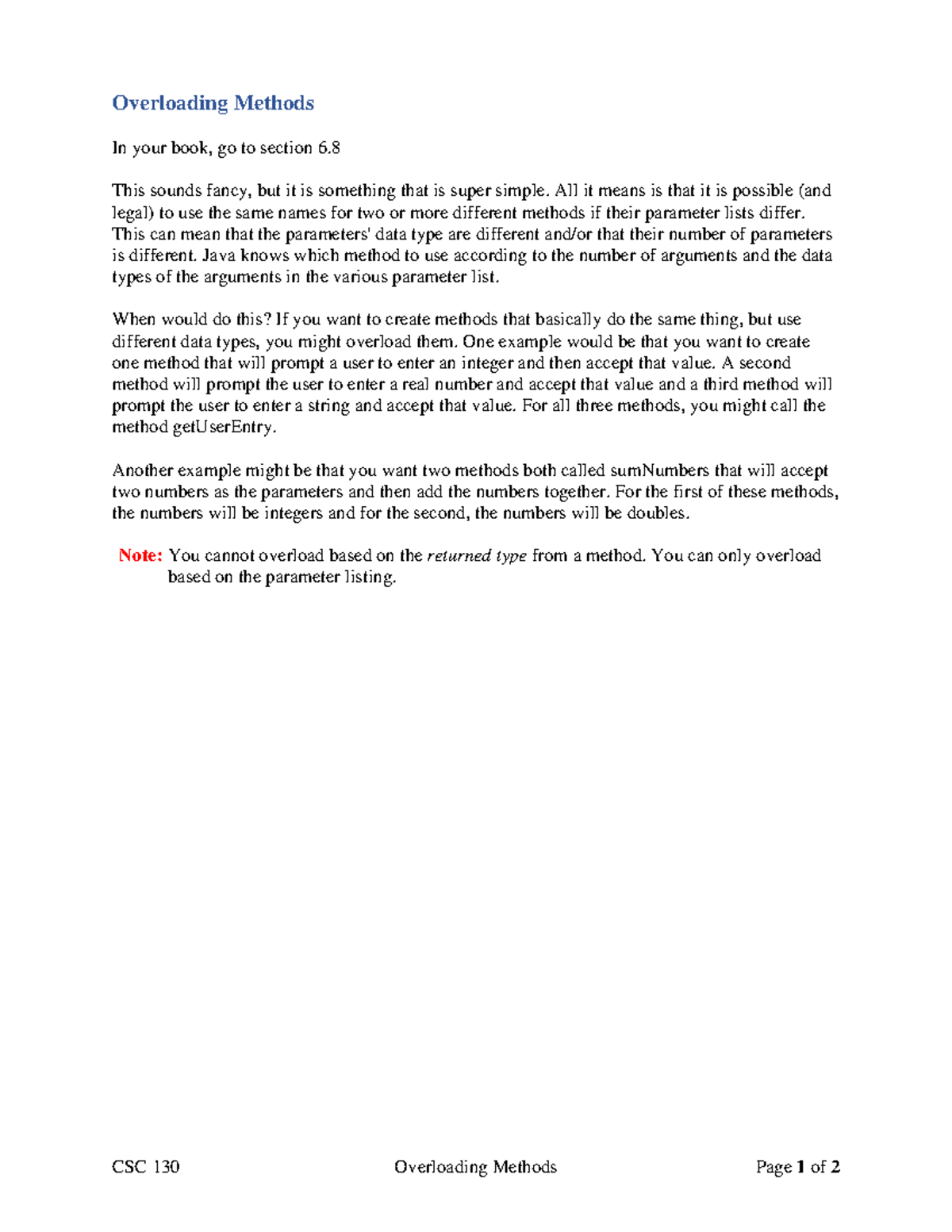 Overloading Methods - Professor Christine Kikuchi - CSC 130 Overloading Methods Page 1 of 2 ...