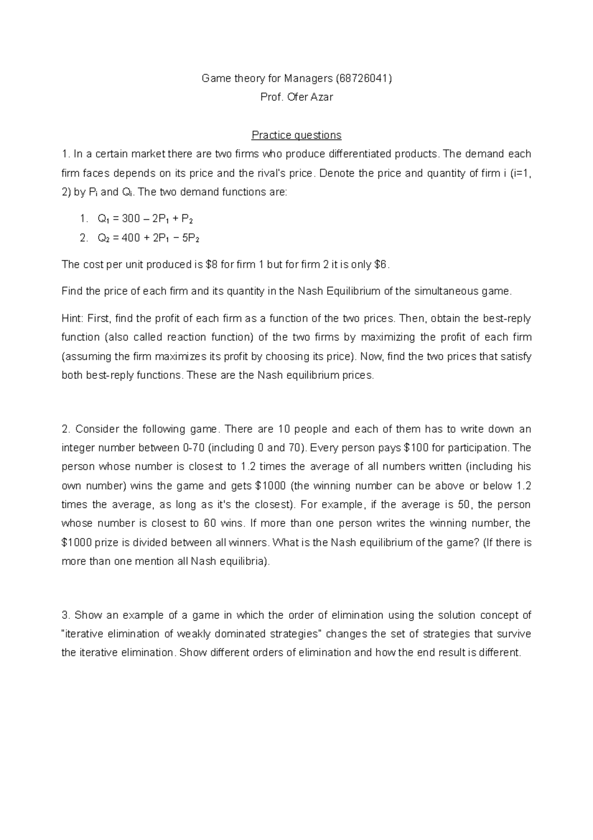 Questions game theory - Game theory for Managers (68726041) Prof. Ofer ...