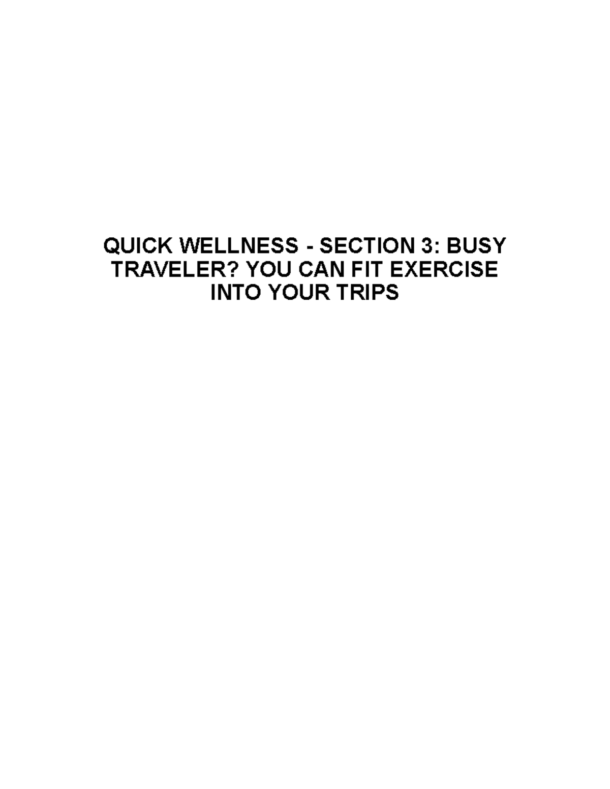 Quick Wellness - Section 3 BUSY Traveler YOU CAN FIT Exercise INTO YOUR ...