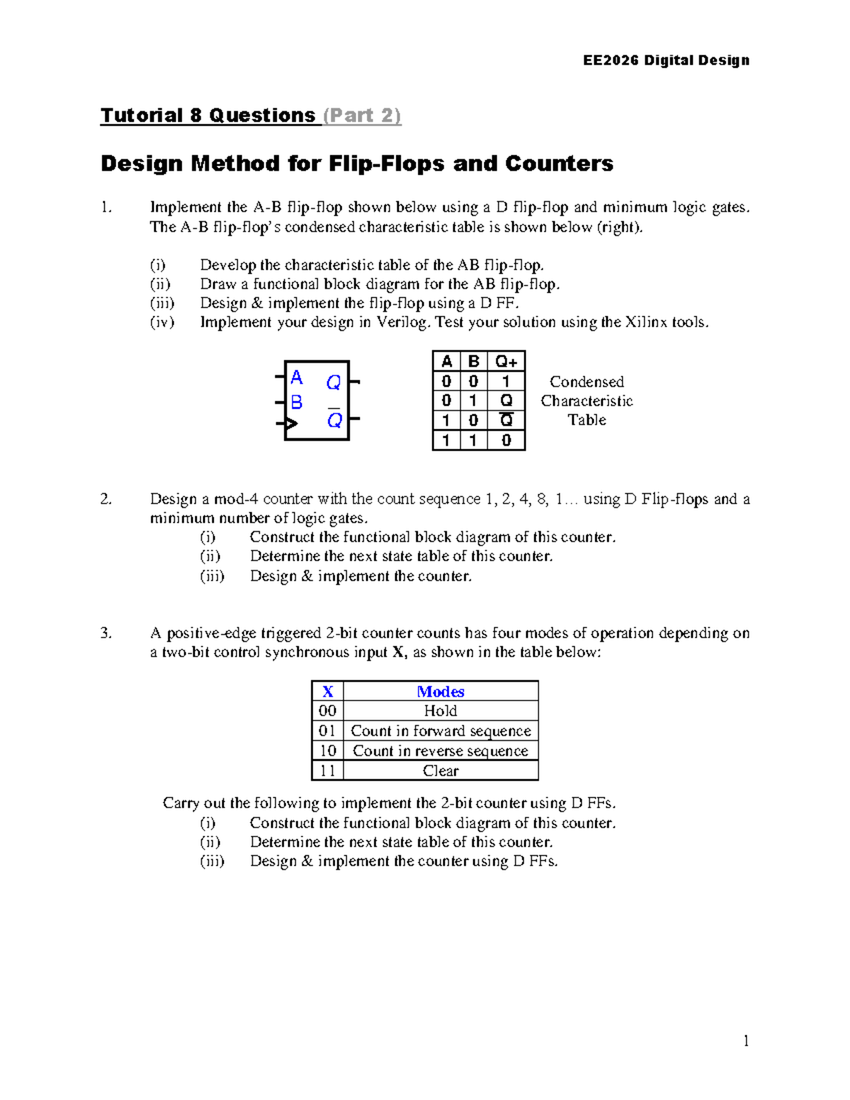 EE2026 Tutorial-8 (wk9) - EE2026 Digital Design 1 Tutorial 8 Questions (Part 2) Design Method ...