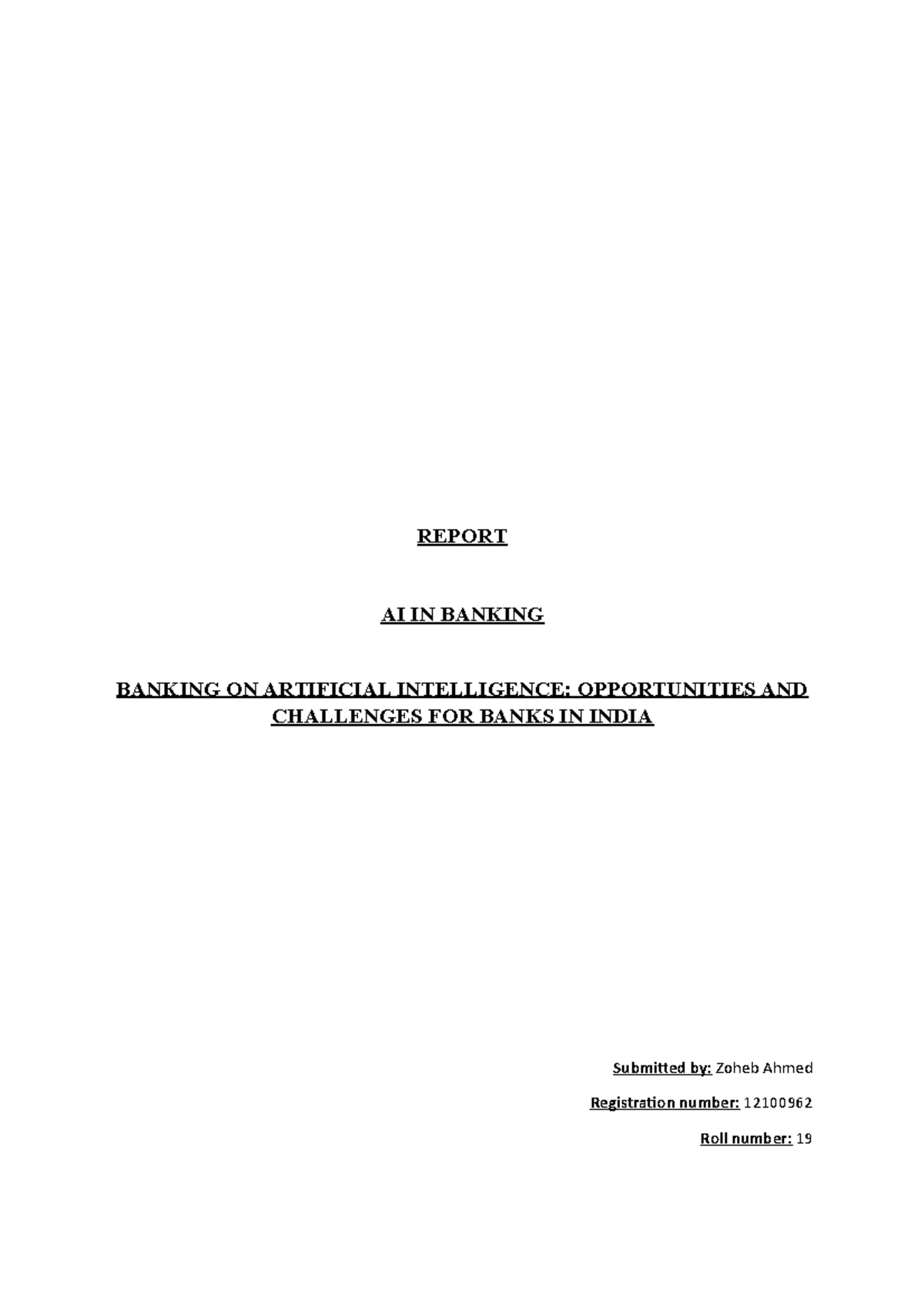 INT 404 Report - REPORT AI IN BANKING BANKING ON ARTIFICIAL ...