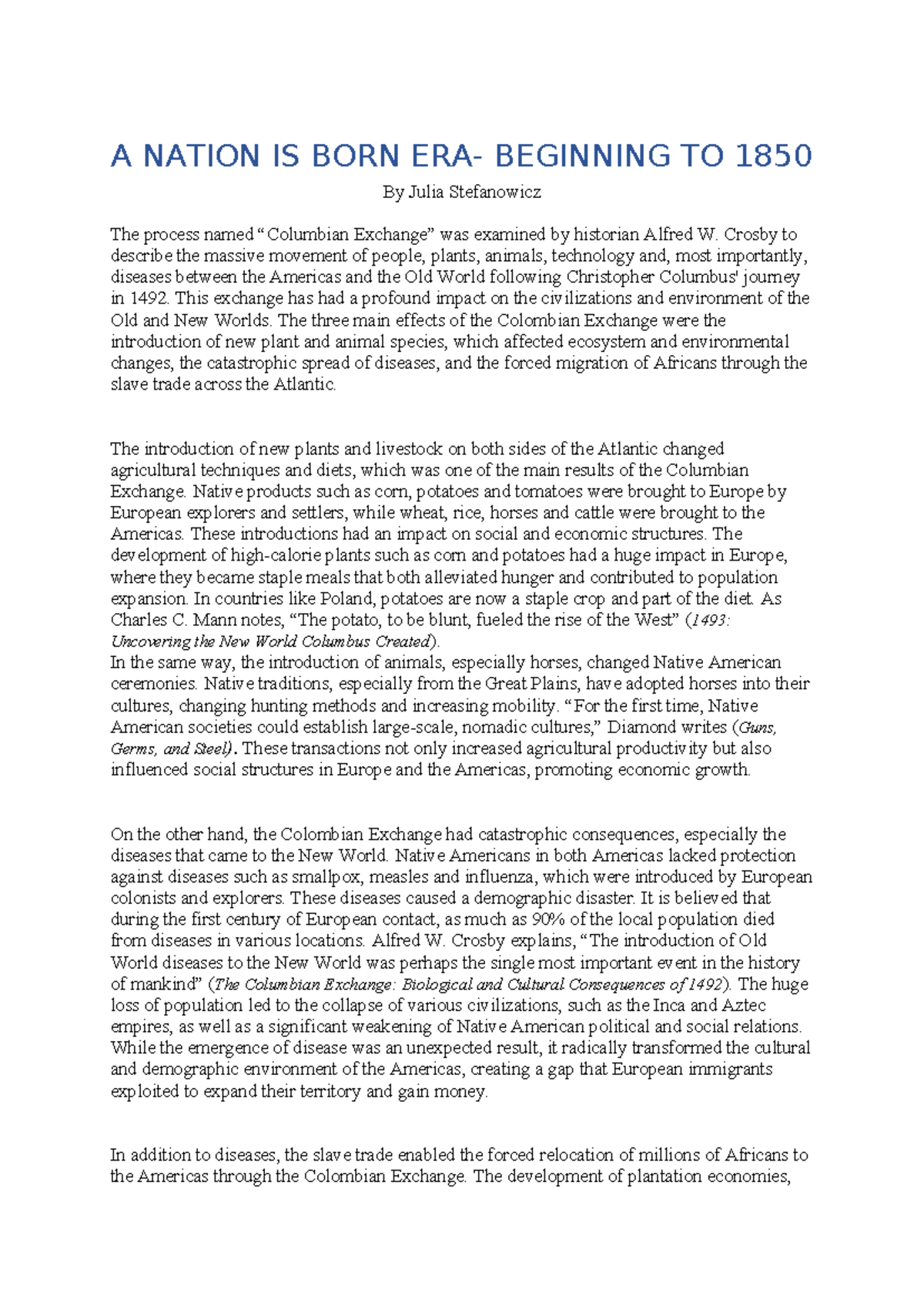 A Nation IS BORN ERA - A NATION IS BORN ERA- BEGINNING TO 1850 By Julia ...