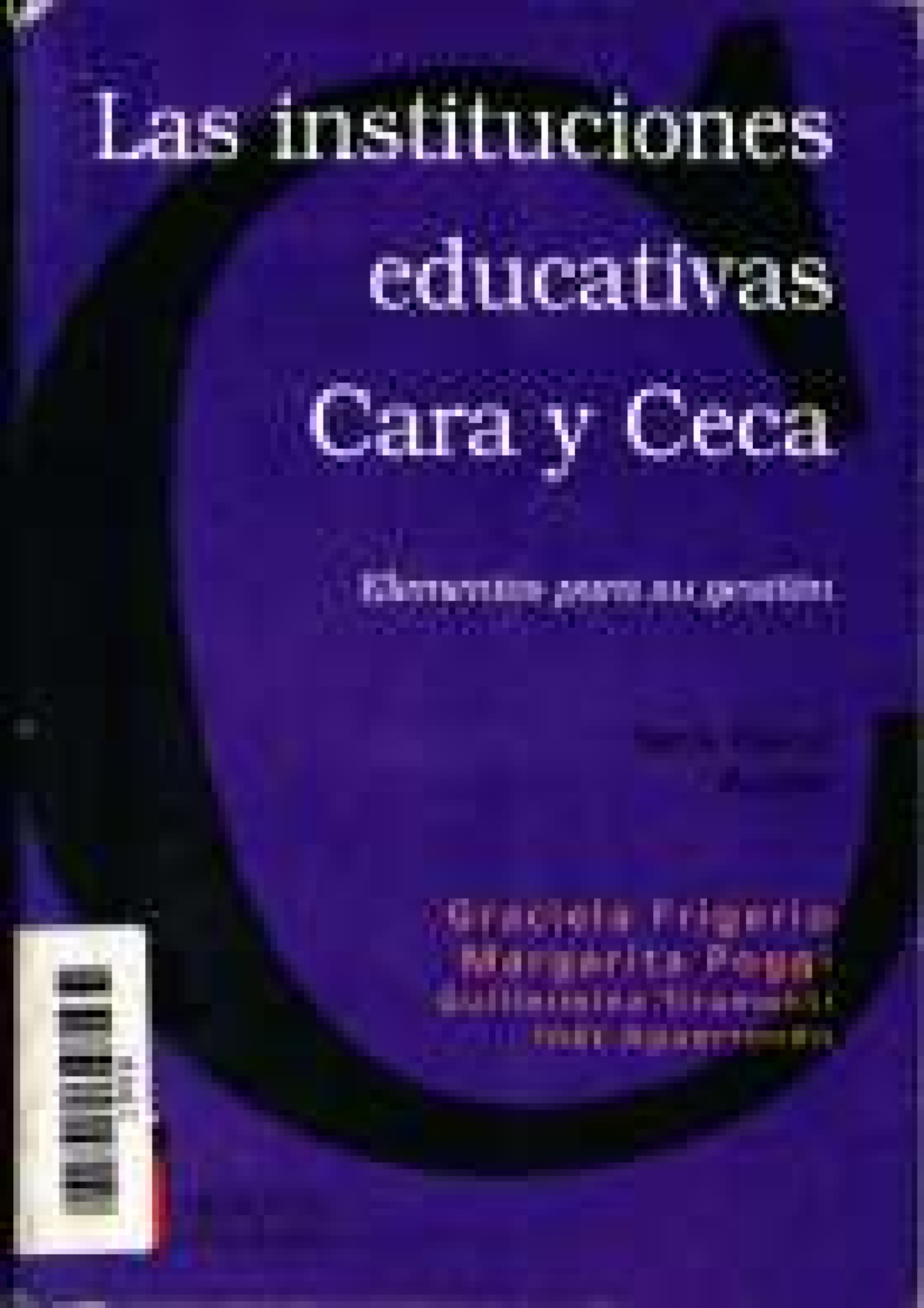 Cara y ceca - Cap 2 - Cara y ceca cap 2 - La cultura institucional escolar De Cara y Ceca ...