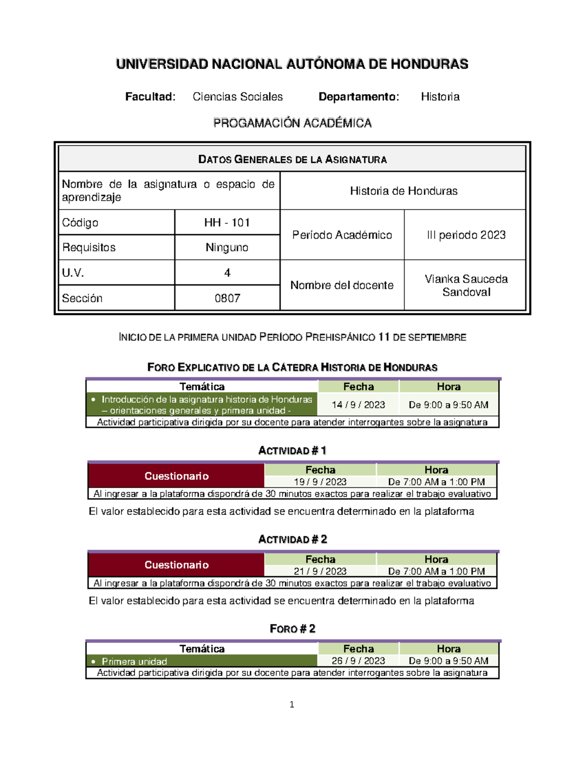 Programación academica 0902 - UNIVERSIDAD NACIONAL AUTÓNOMA DE HONDURAS Facultad: Ciencias ...