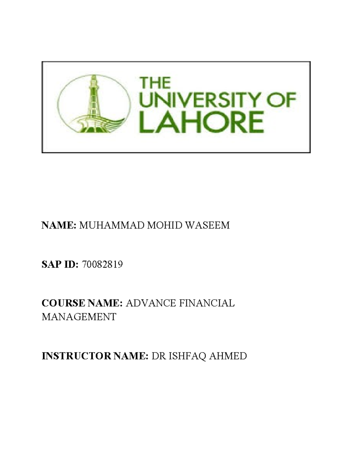 AFM Assignment - NAME: MUHAMMAD MOHID WASEEM SAP ID: 70082819 COURSE ...