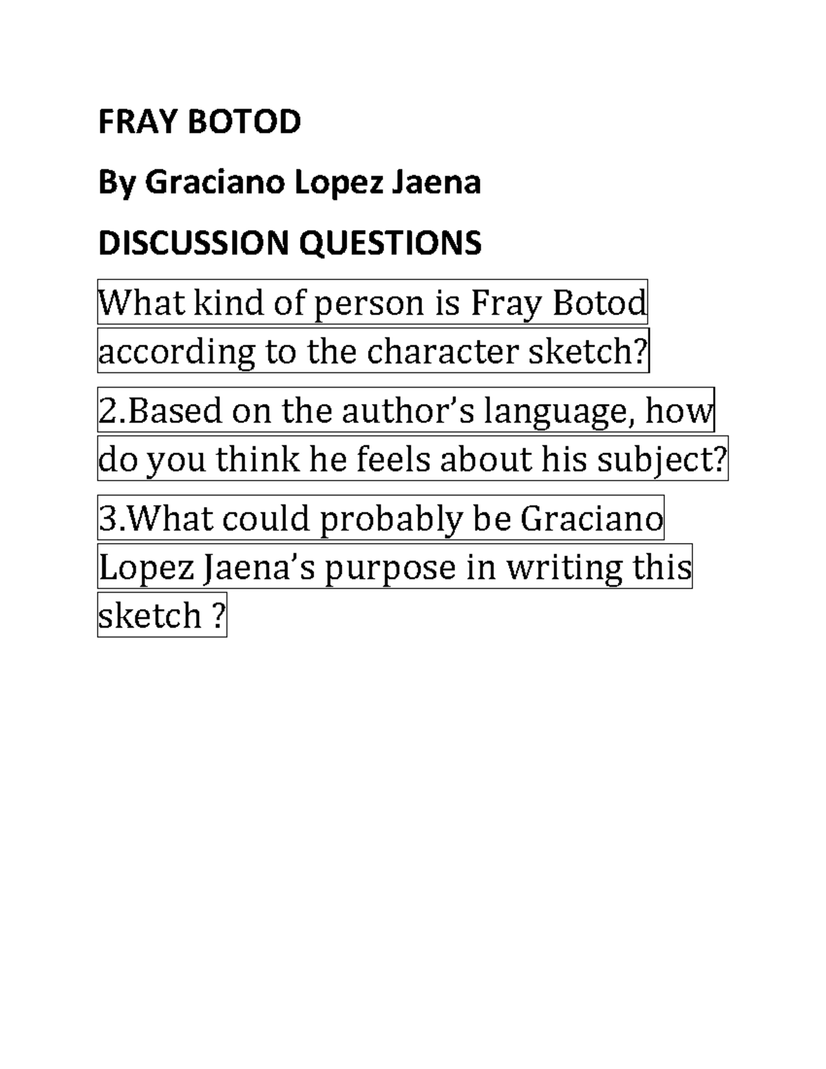 Friar Botod - A summary - FRAY BOTOD By Graciano Lopez Jaena DISCUSSION ...