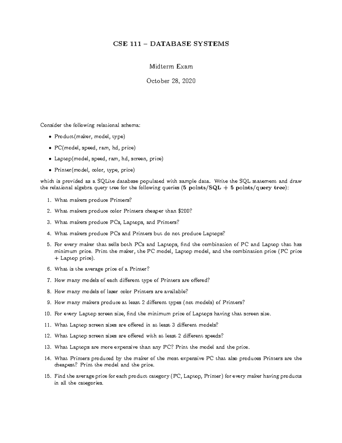 Midterm Questions - Professor Florin Rusu - CSE 111 – DATABASE SYSTEMS Midterm Exam October 28 ...