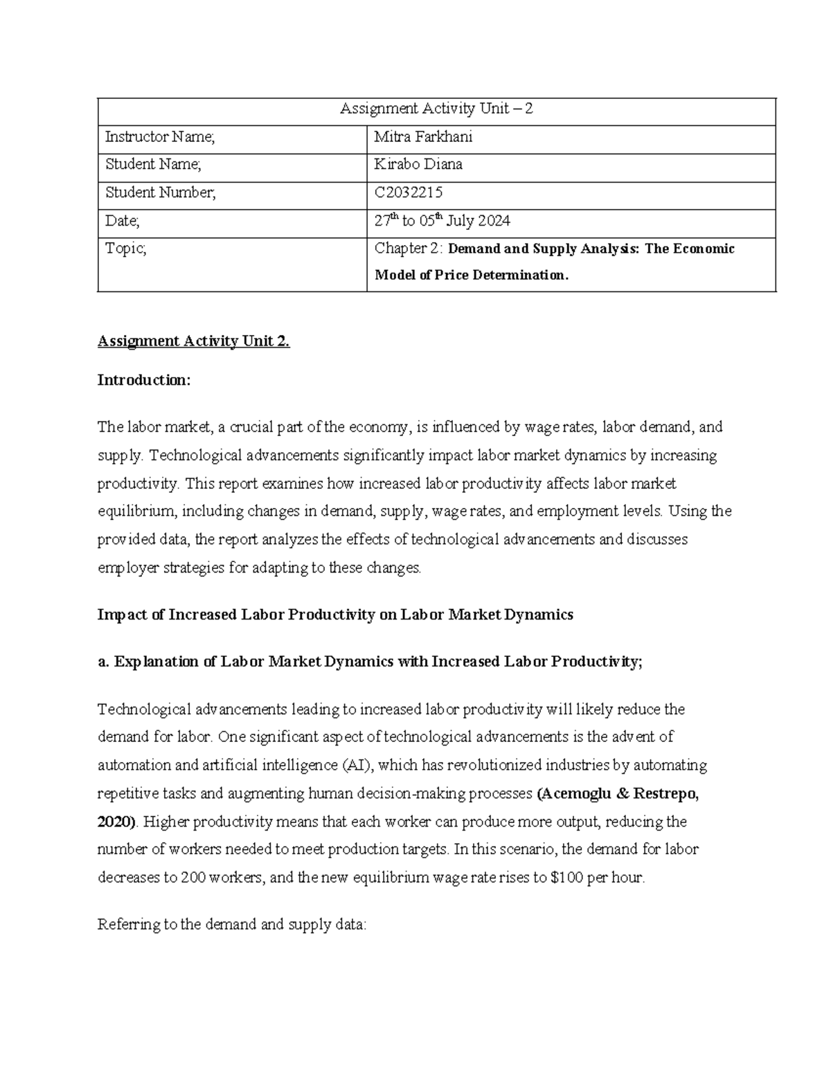 Assignment Activity 2 - Assignment Activity Unit 2. Introduction: The labor market, a crucial ...