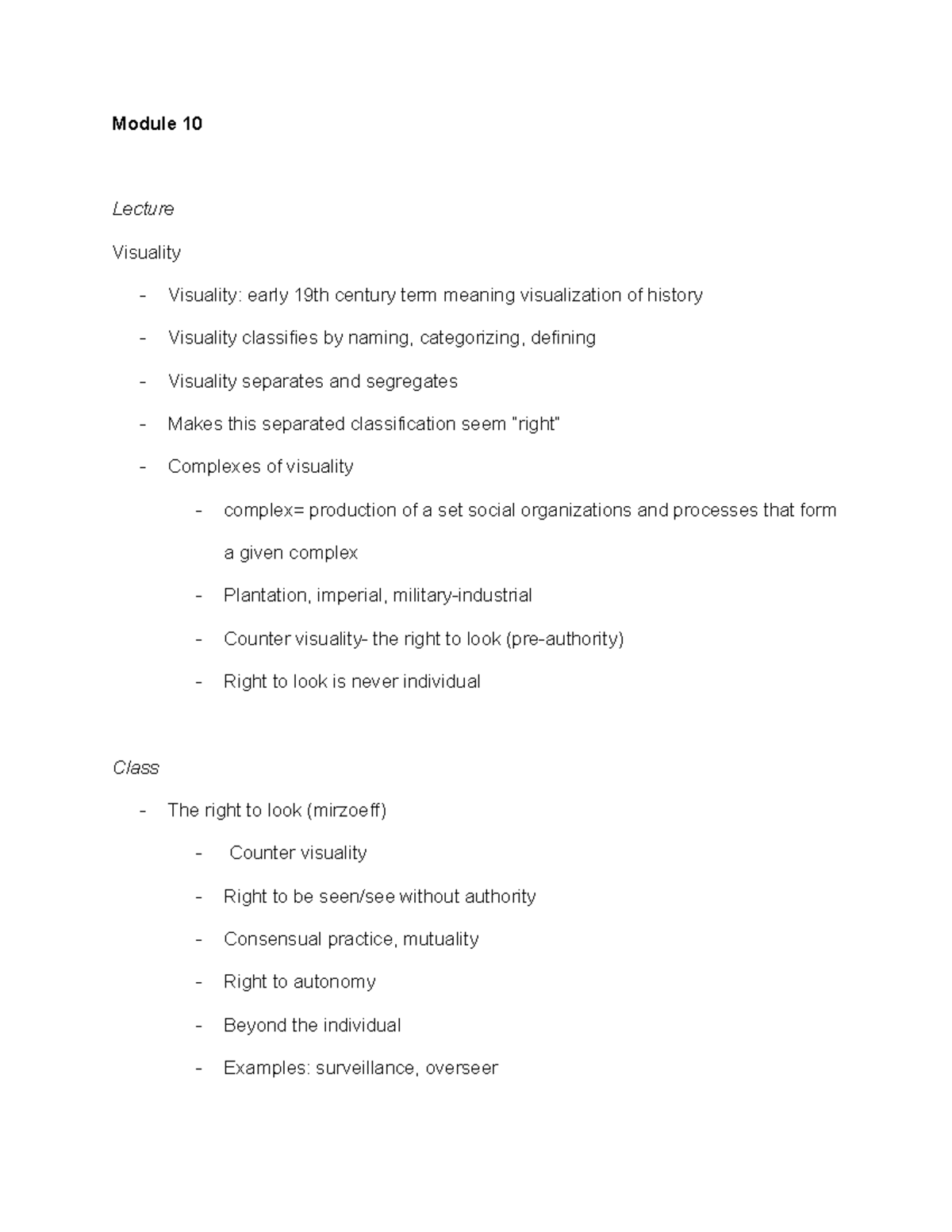 Module 10 Lecture Class Notes Module 10 Lecture Visuality Visuality Early 19th Century Term
