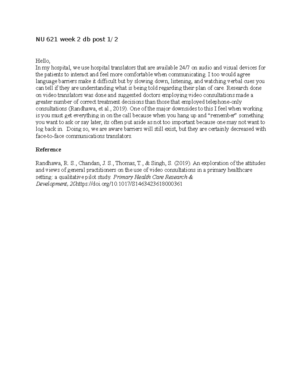 NU 621 week 2 db post 1 - db post - NU 621 week 2 db post 1/ 2 Hello ...