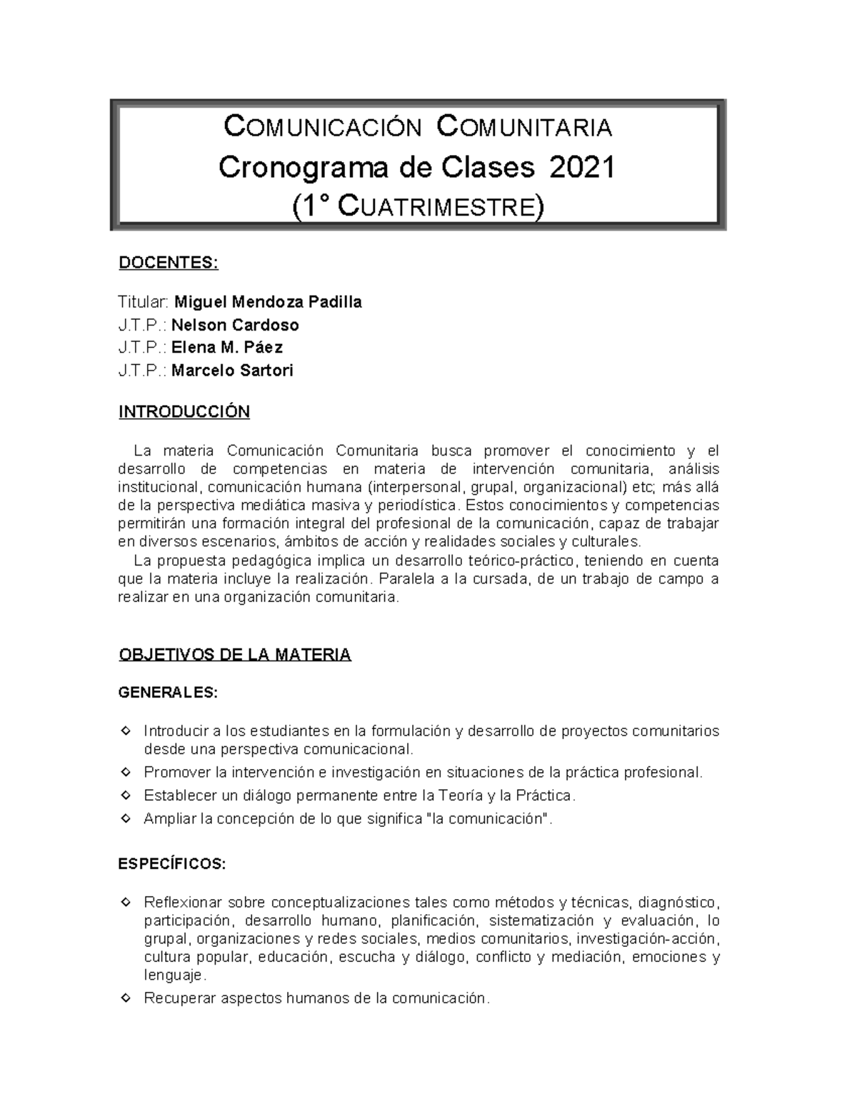 Introduccion Comunicacion Comunitaria 1 - COMUNICACIÓN COMUNITARIA Cronograma de Clases 2021 (1 ...