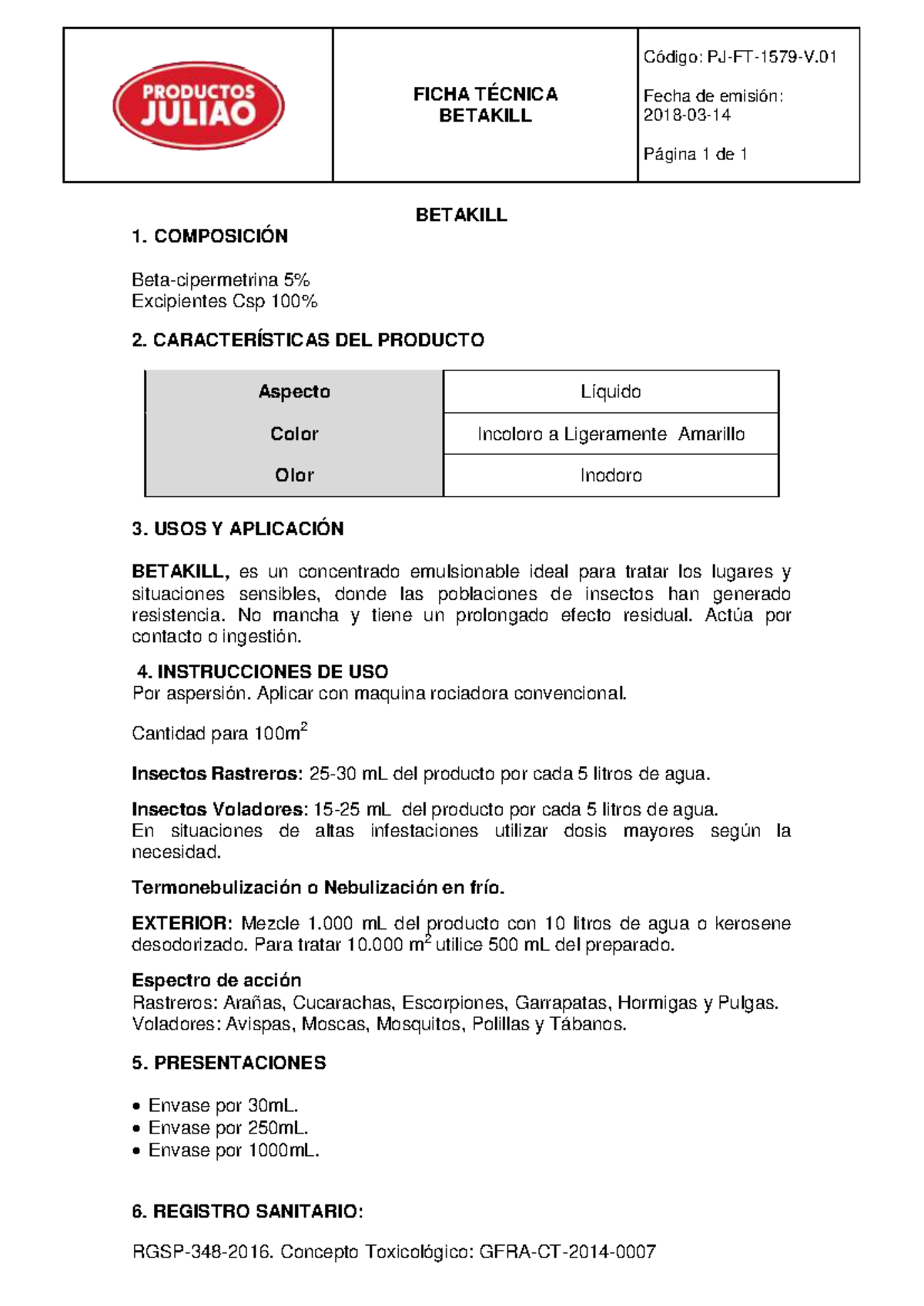Betakill FT - FICHA TÉCNICA BETAKILL Código: PJ-FT- 1579 - V 1 Fecha de ...