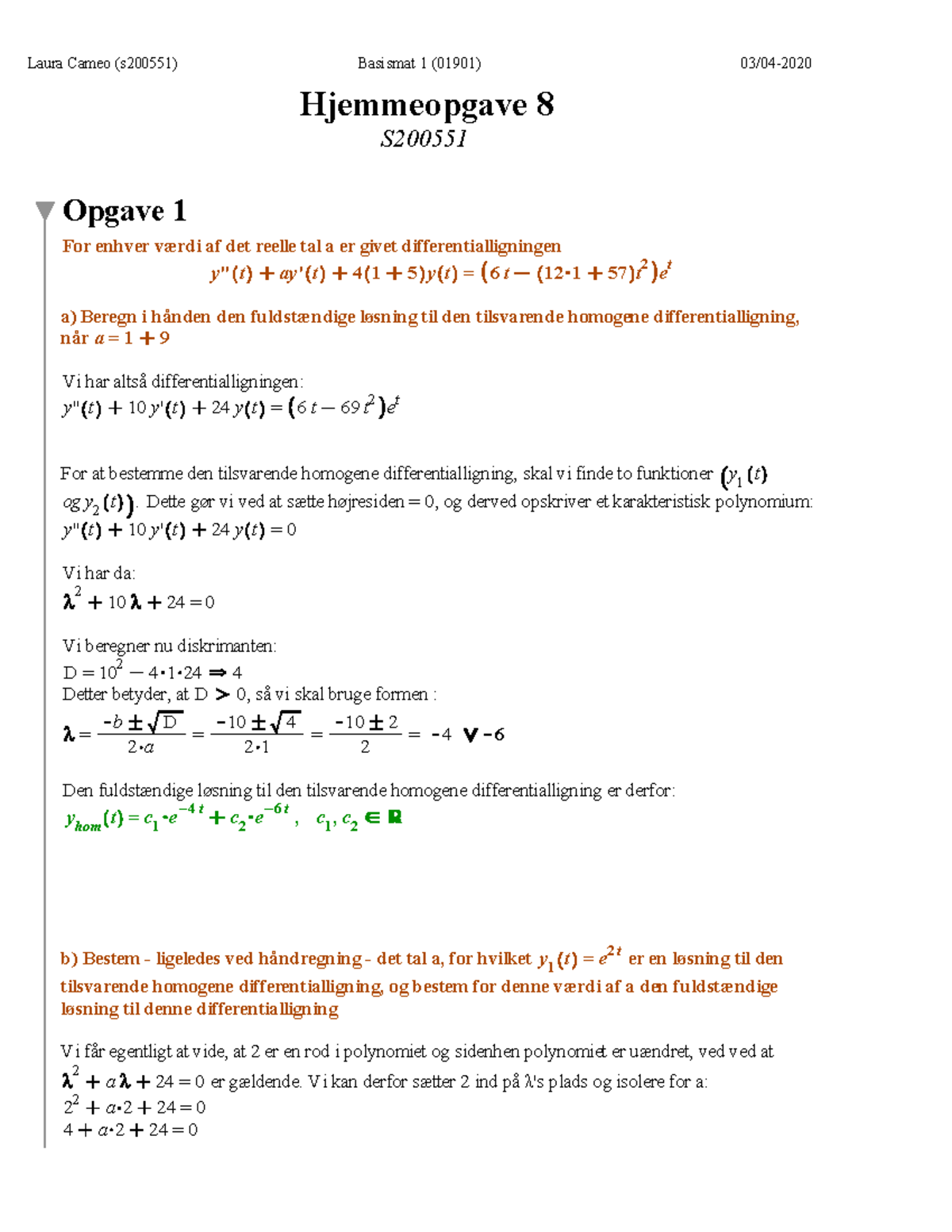 DIfferentialligninger 3 - Hjemmeopgave 8 S Opgave 1 For enhver værdi af ...