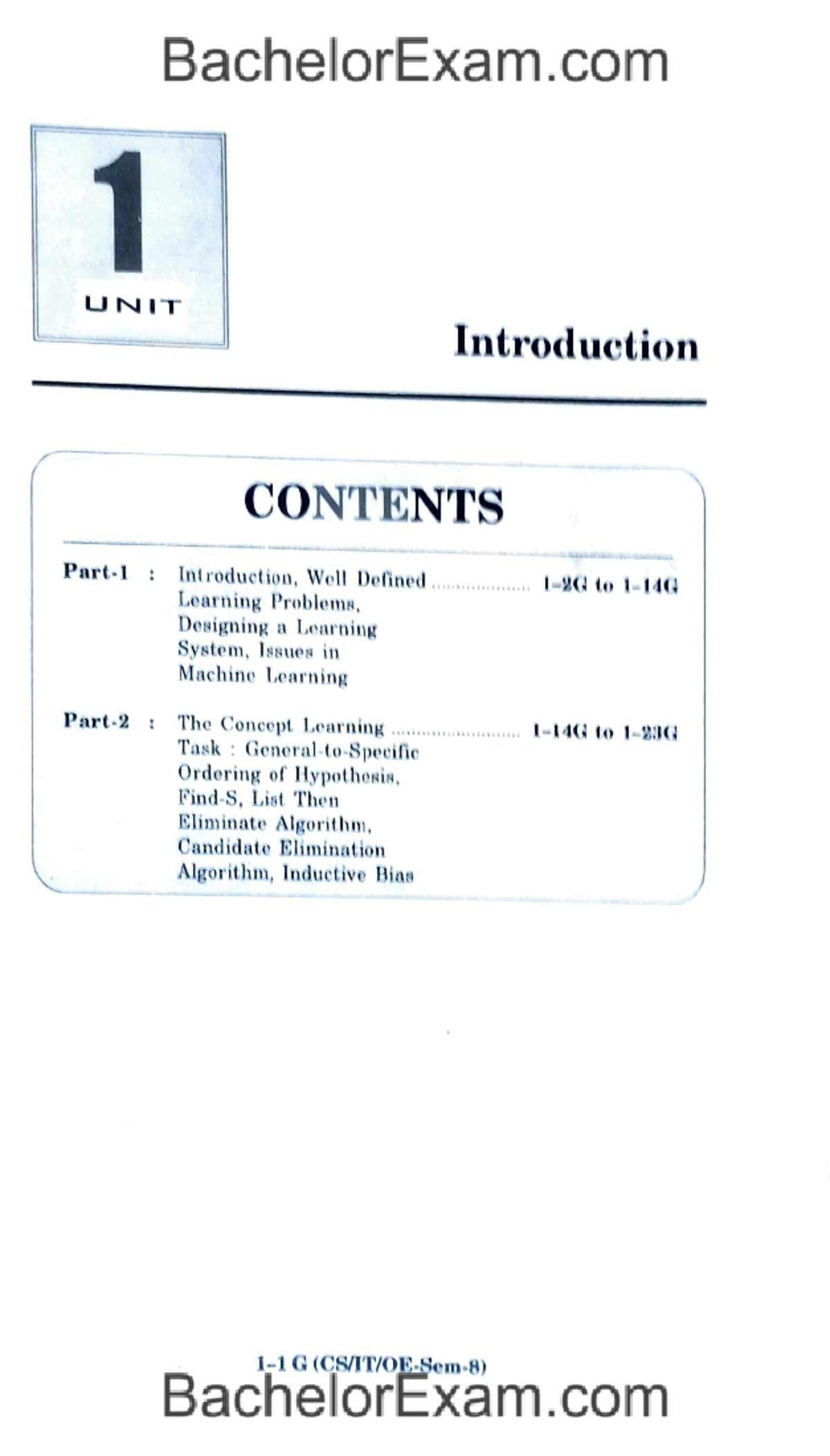 Machine Learning 231002 021006 - 1 UNIT CONTENTS Part-1: Introduction, Well Defined. Learning ...