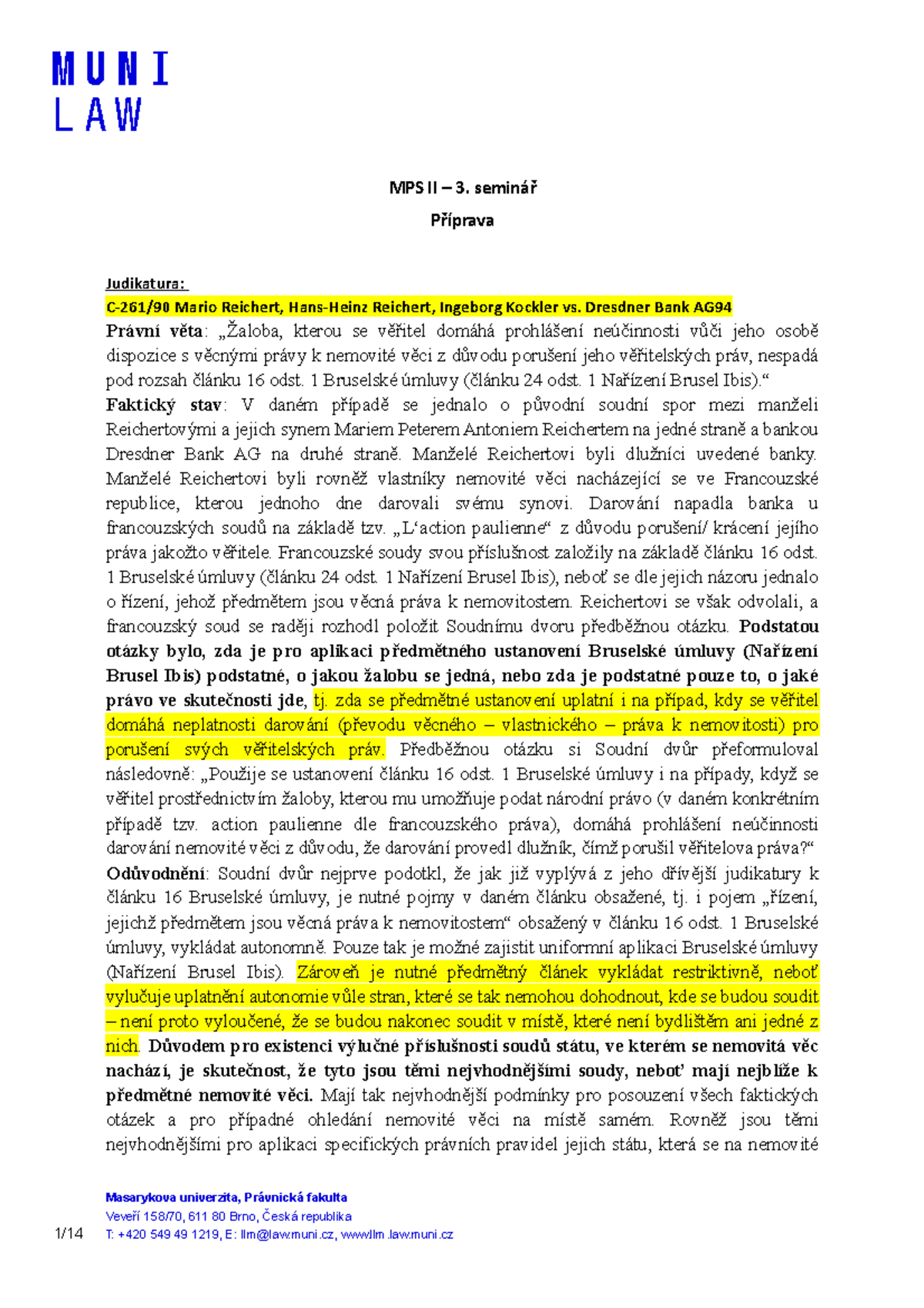 MPS II seminar 2 2023 fin - MPS II – 3. seminář Příprava Judikatura: C-261/90 Mario Reichert ...