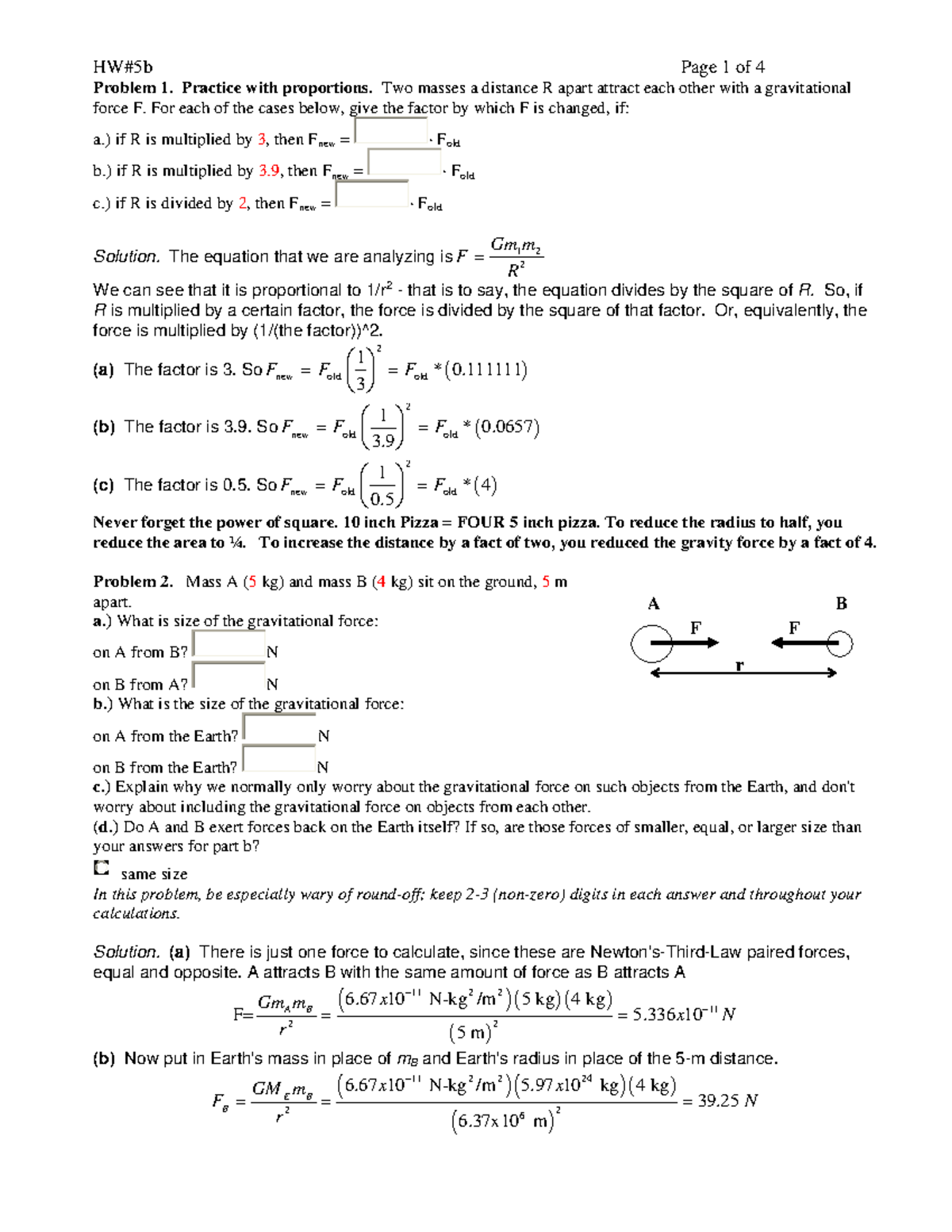 Hw5b - Homework assignment 5b - Problem 1. Practice with proportions. Two masses a distance R ...