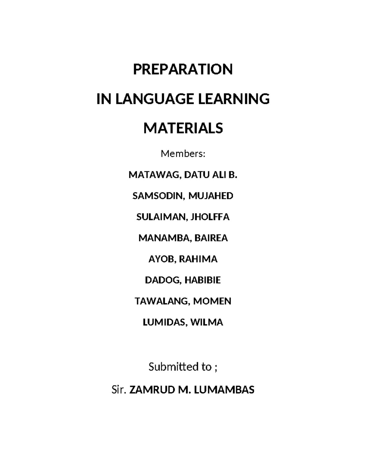 Group 5 Preparations IN Language Learning Materials - PREPARATION IN ...