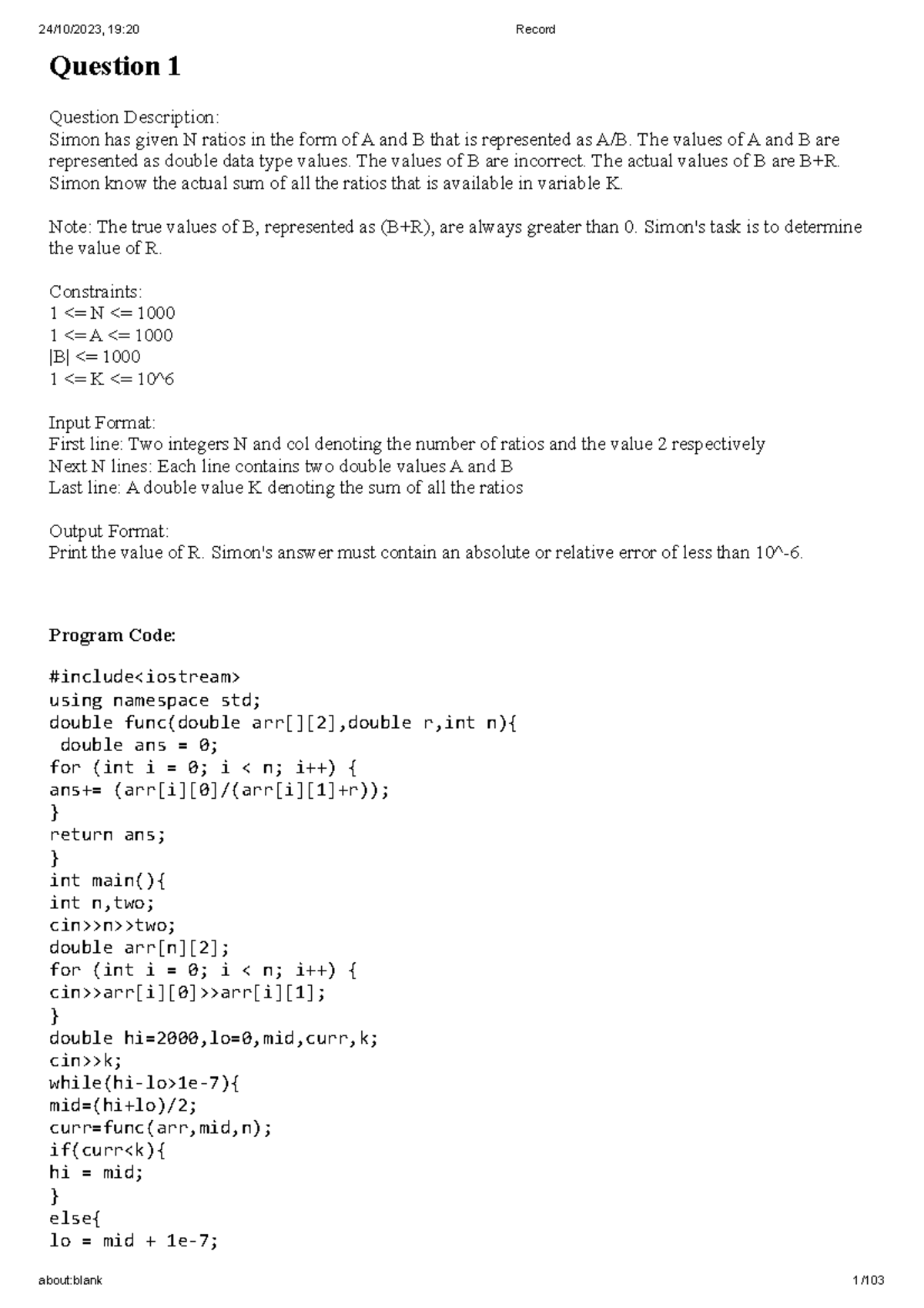 ELAB 70 Programs - ELAB - Question 1 Question Description: Simon has given N ratios in the form ...
