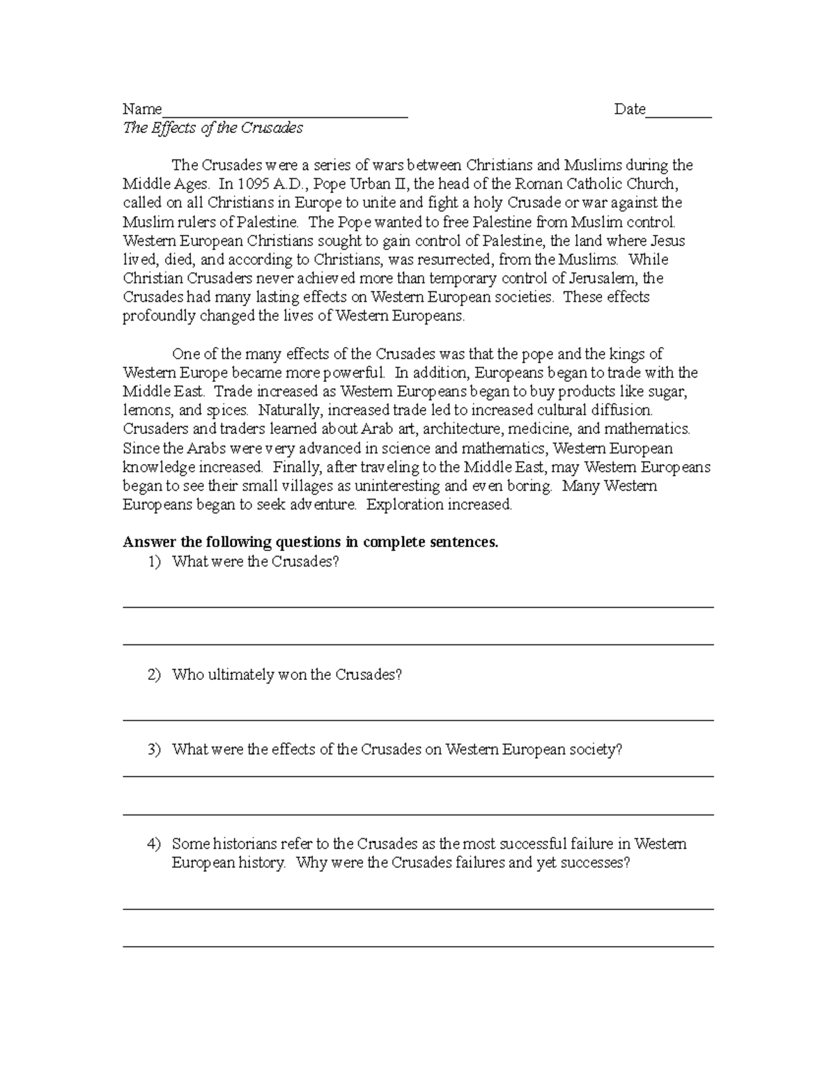 Effects of the Crusades - In 1095 A., Pope Urban II, the head of the ...