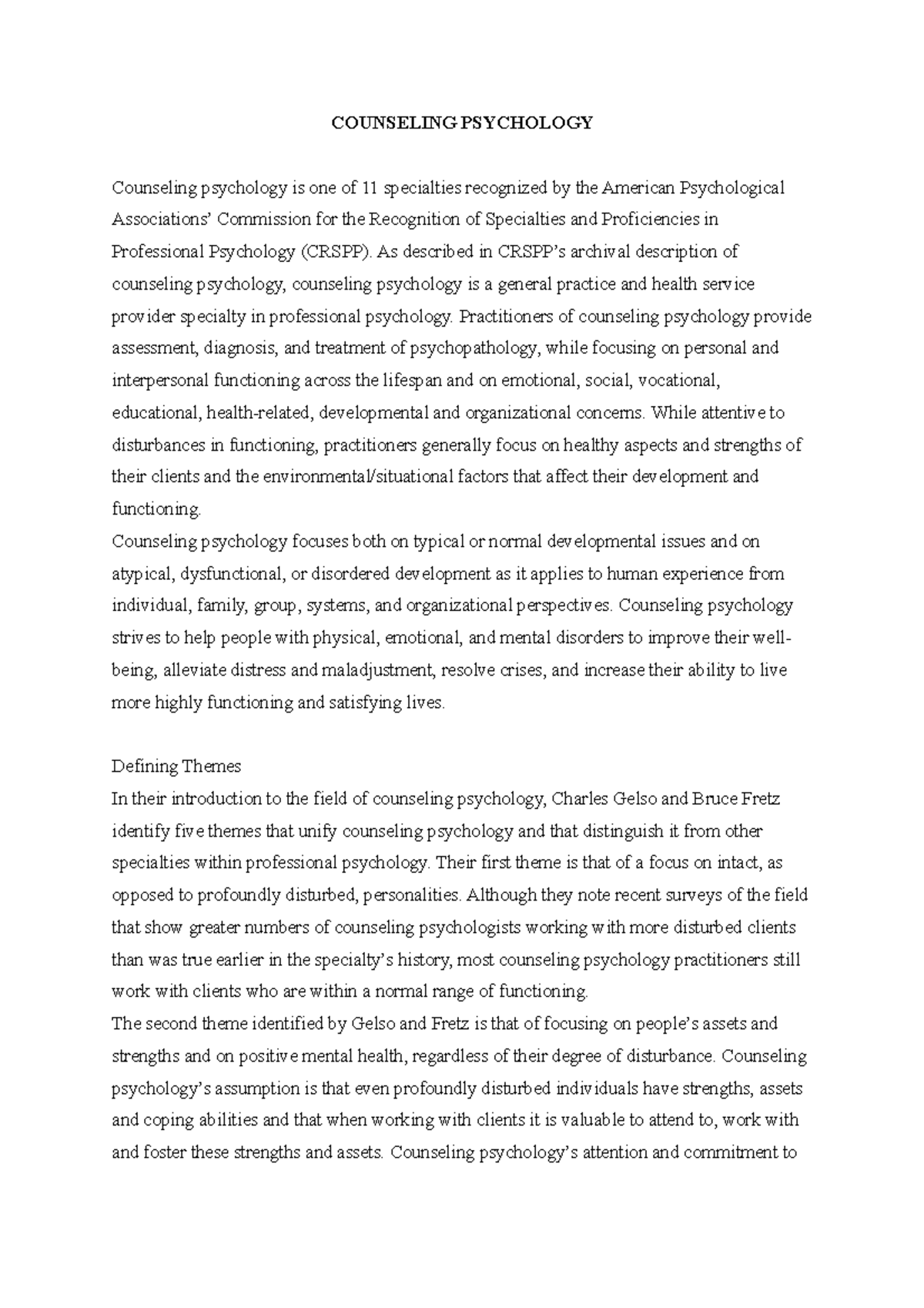 Counseling Psychology - COUNSELING PSYCHOLOGY Counseling psychology is one of 11 specialties ...