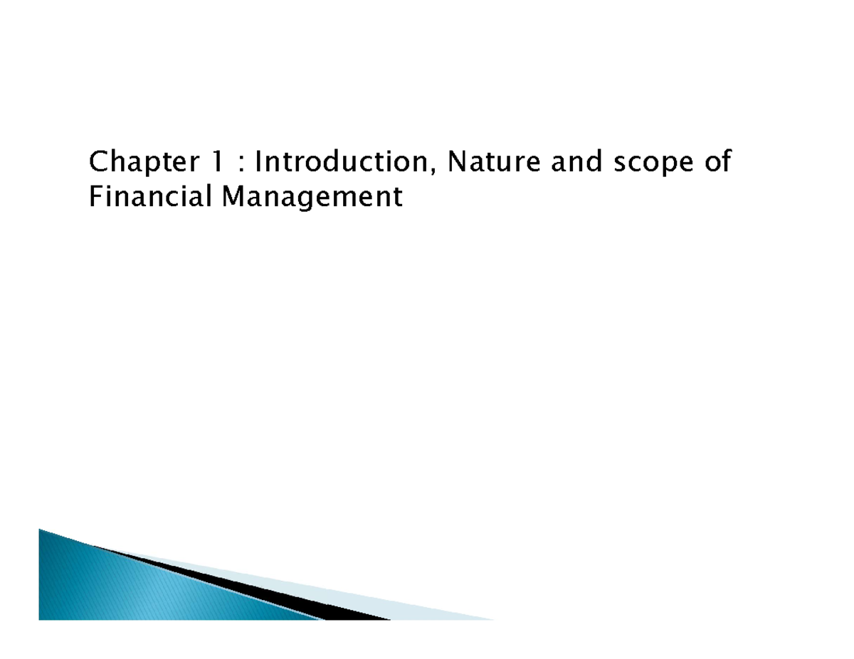 Basics of financial management - Chapter 1 : Introduction, Nature and ...