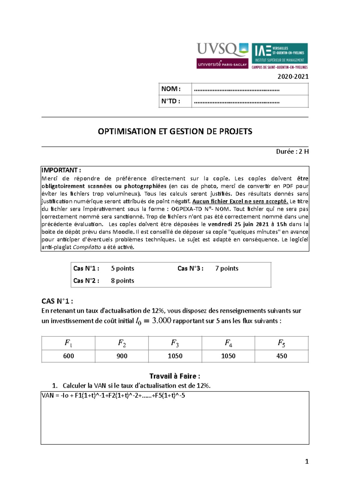 Optimisation EVAL - Examen - 2020- OPTIMISATION ET GESTION DE PROJETS Durée : 2 H IMPORTANT ...