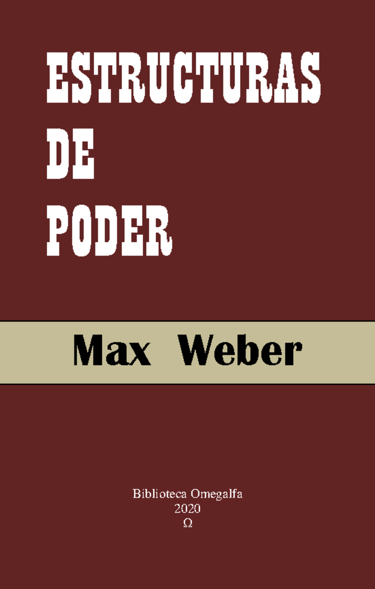 Estructuras-de-poder weber - ESTRUCTURAS DE PODER Biblioteca Omegalfa ...