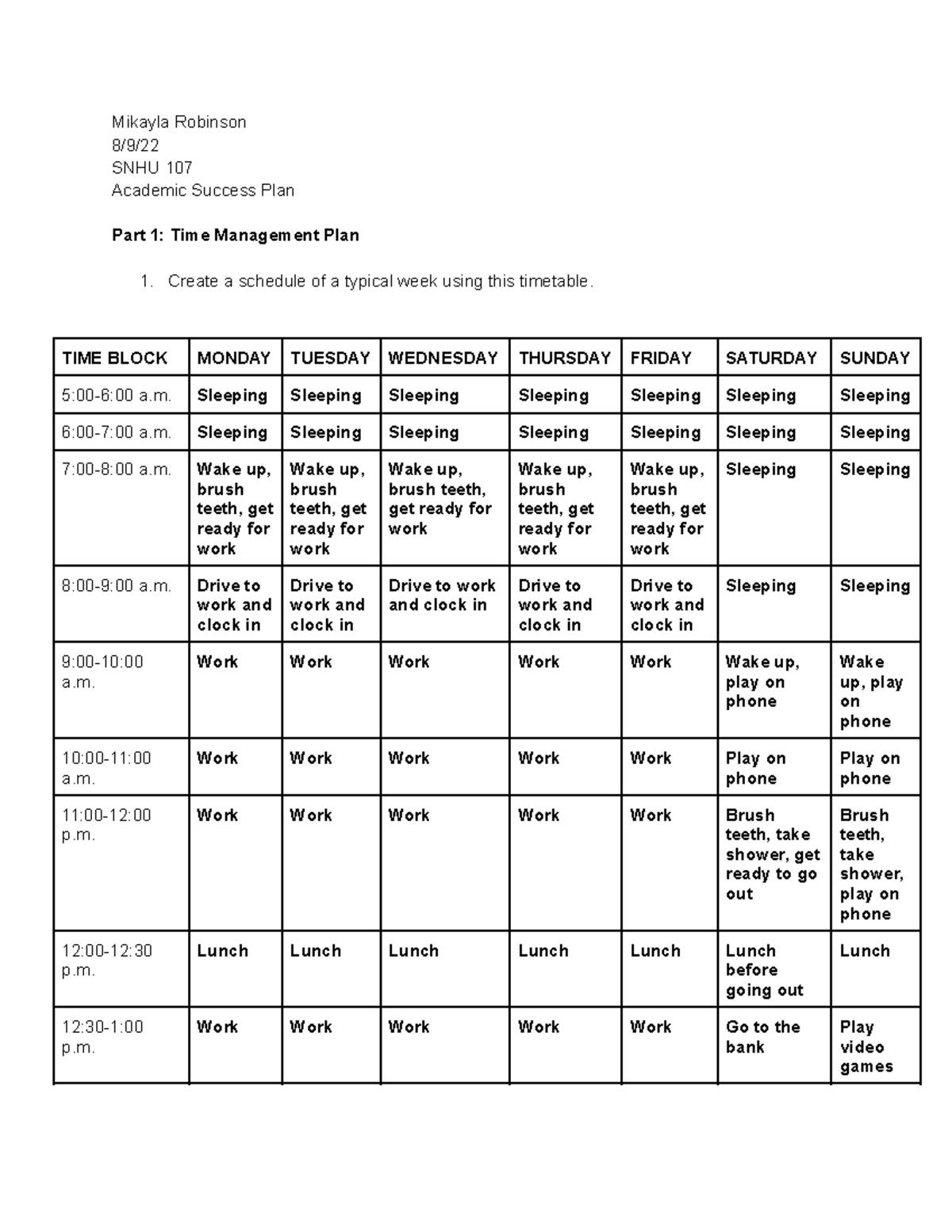 Academic Success Plan - Mikayla Robinson 8/9/ SNHU 107 Academic Success ...