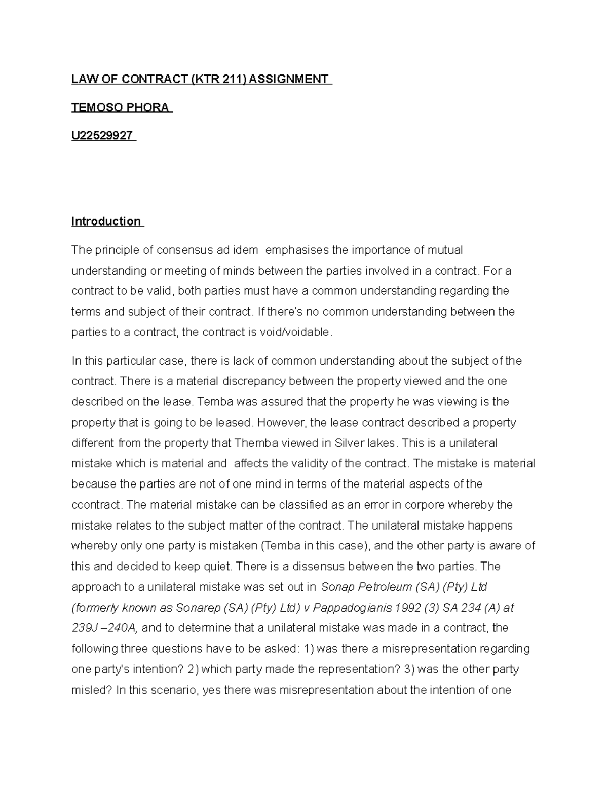 KTR Assignment - LAW OF CONTRACT (KTR 211) ASSIGNMENT TEMOSO PHORA U Introduction The principle ...