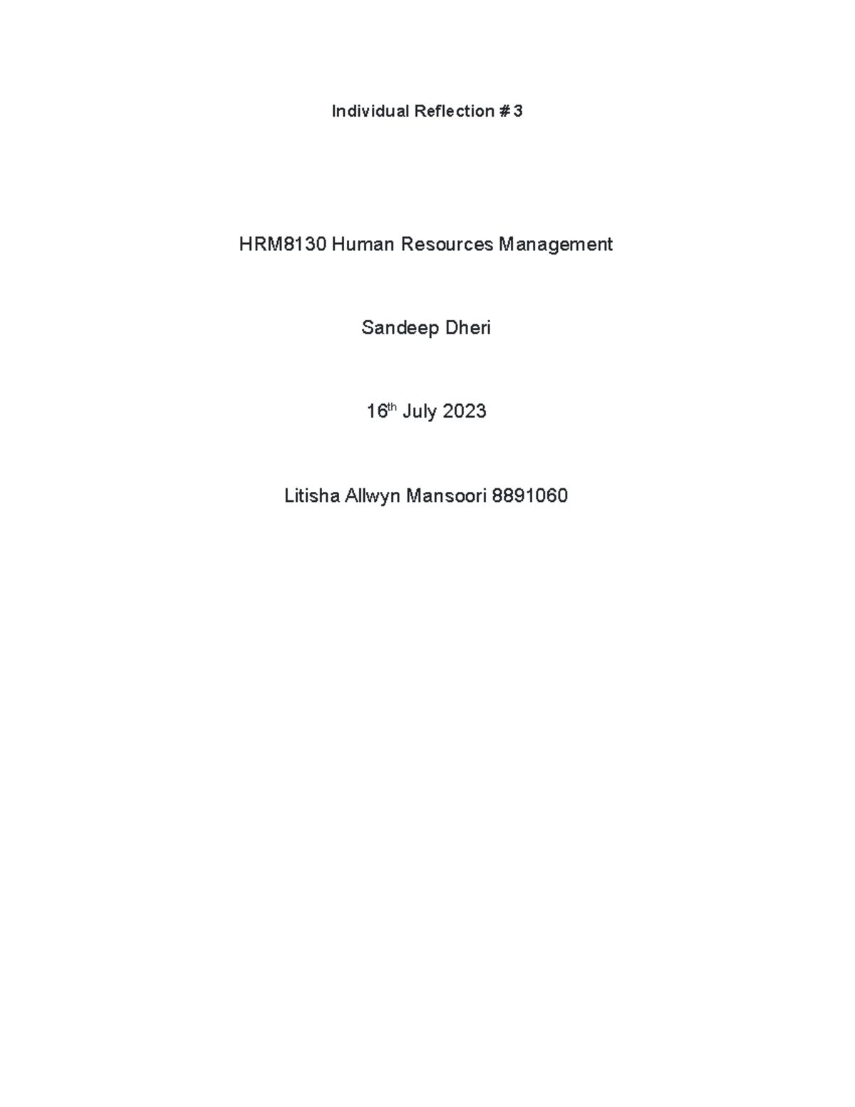 Individual reflection hrm 3 - Individual Reflection # 3 HRM8130 Human Resources Management ...