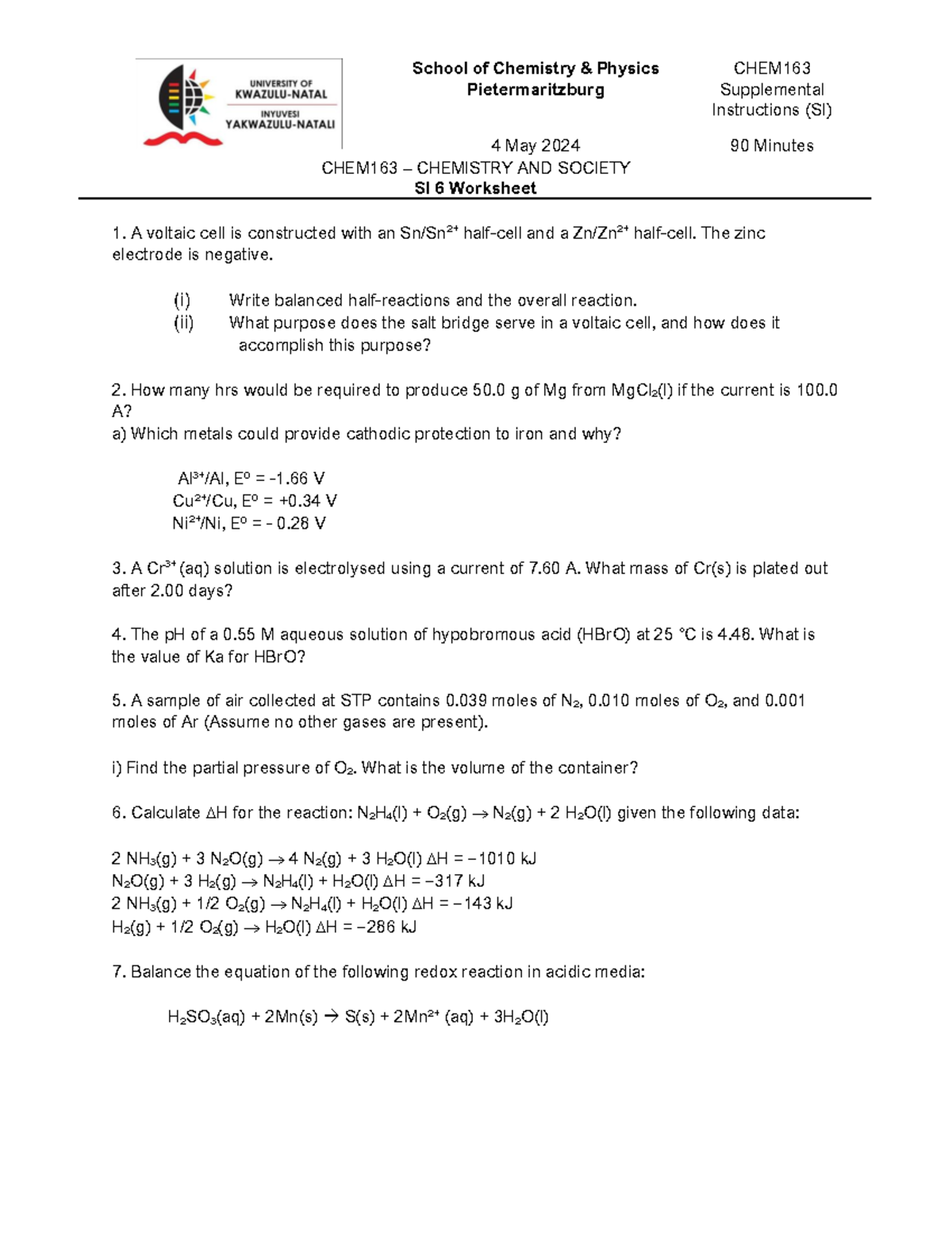 SI Worksheet 6 - COOL - A voltaic cell is constructed with an Sn/Sn2 ...