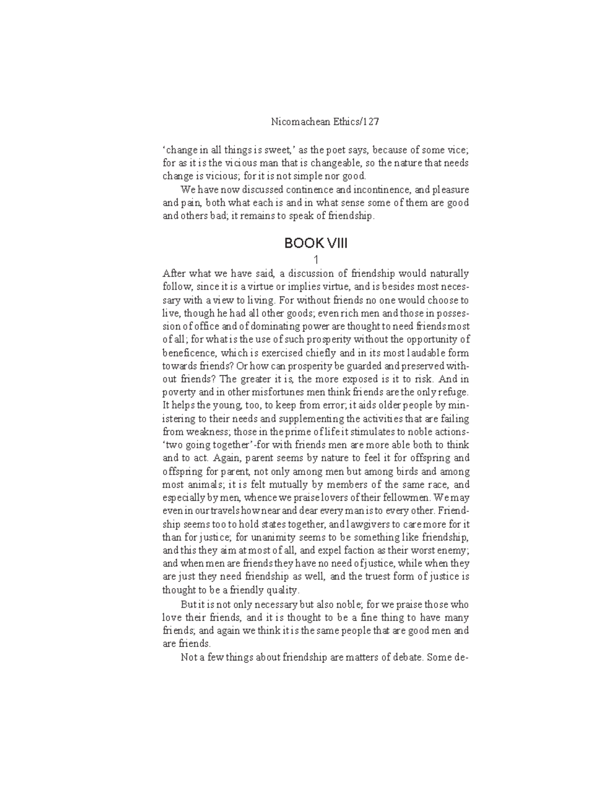 Book 8 - Ethics examines the rational justification for our moral ...