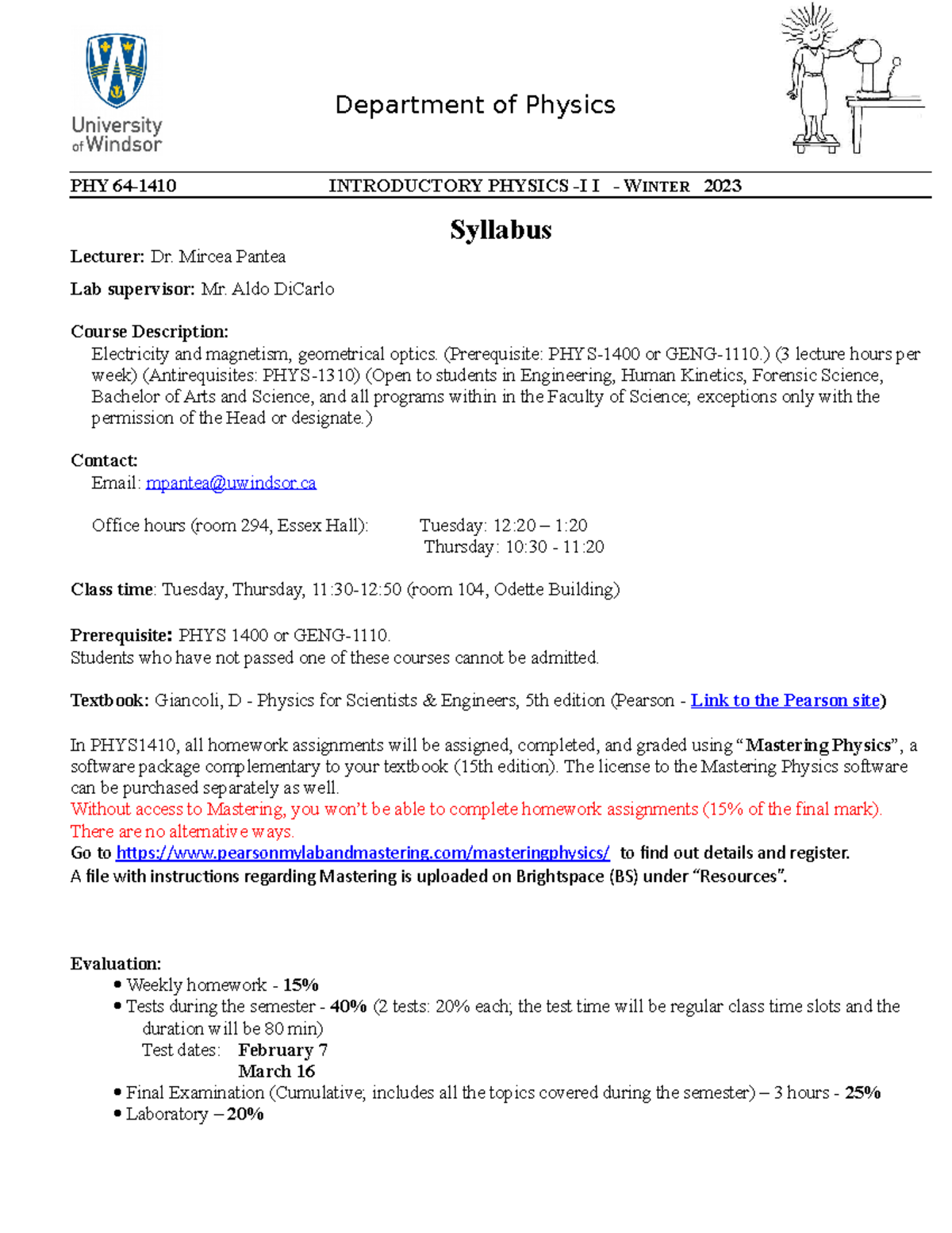 Syllabus PHYS - 1410 Winter 2023 - PHY 64-1410 INTRODUCTORY PHYSICS -I ...