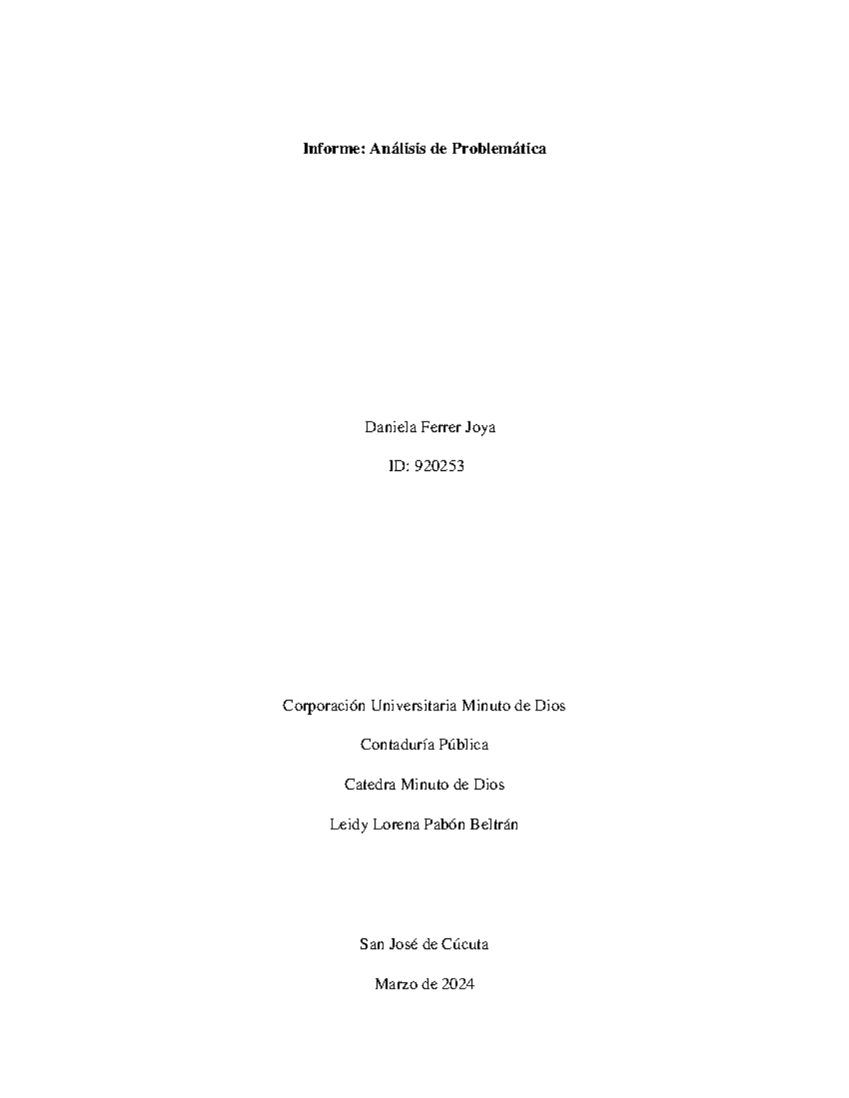 Actividad 2 Catedra Minuto DE DIOS - Informe: Análisis de Problemática Daniela Ferrer Joya ID ...