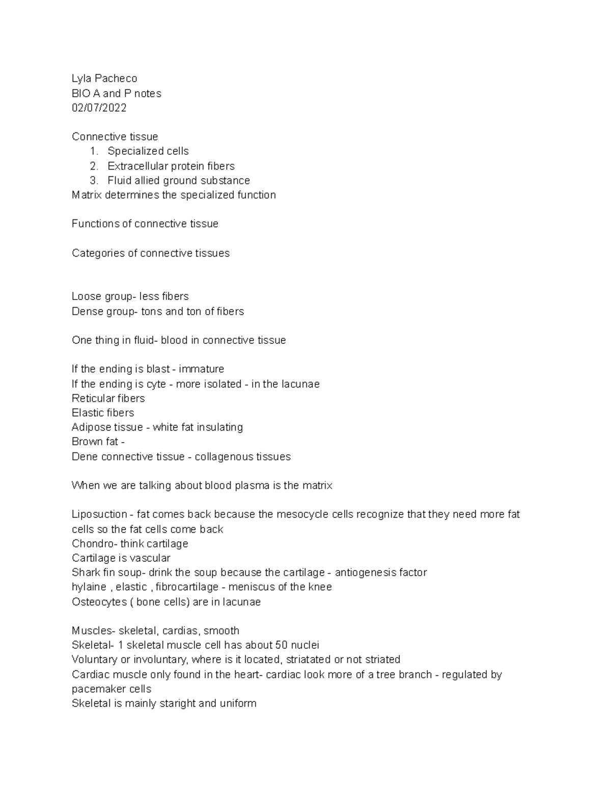 A and P Notes 02 07 - Lyla Pacheco BIO A and P notes 02/07/ Connective ...