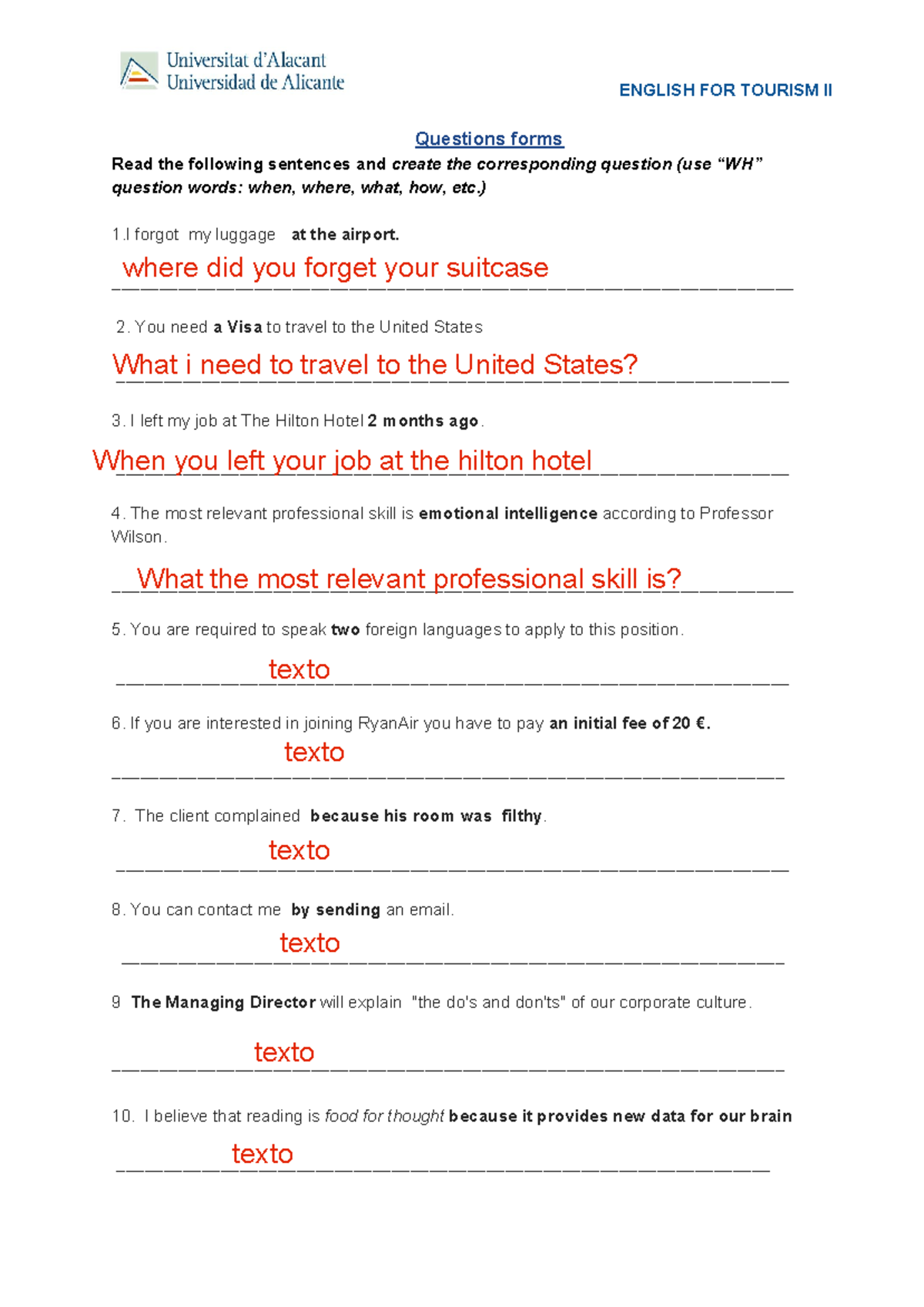 Question forms - ass tourism is a form of tourism that involves tens of ...