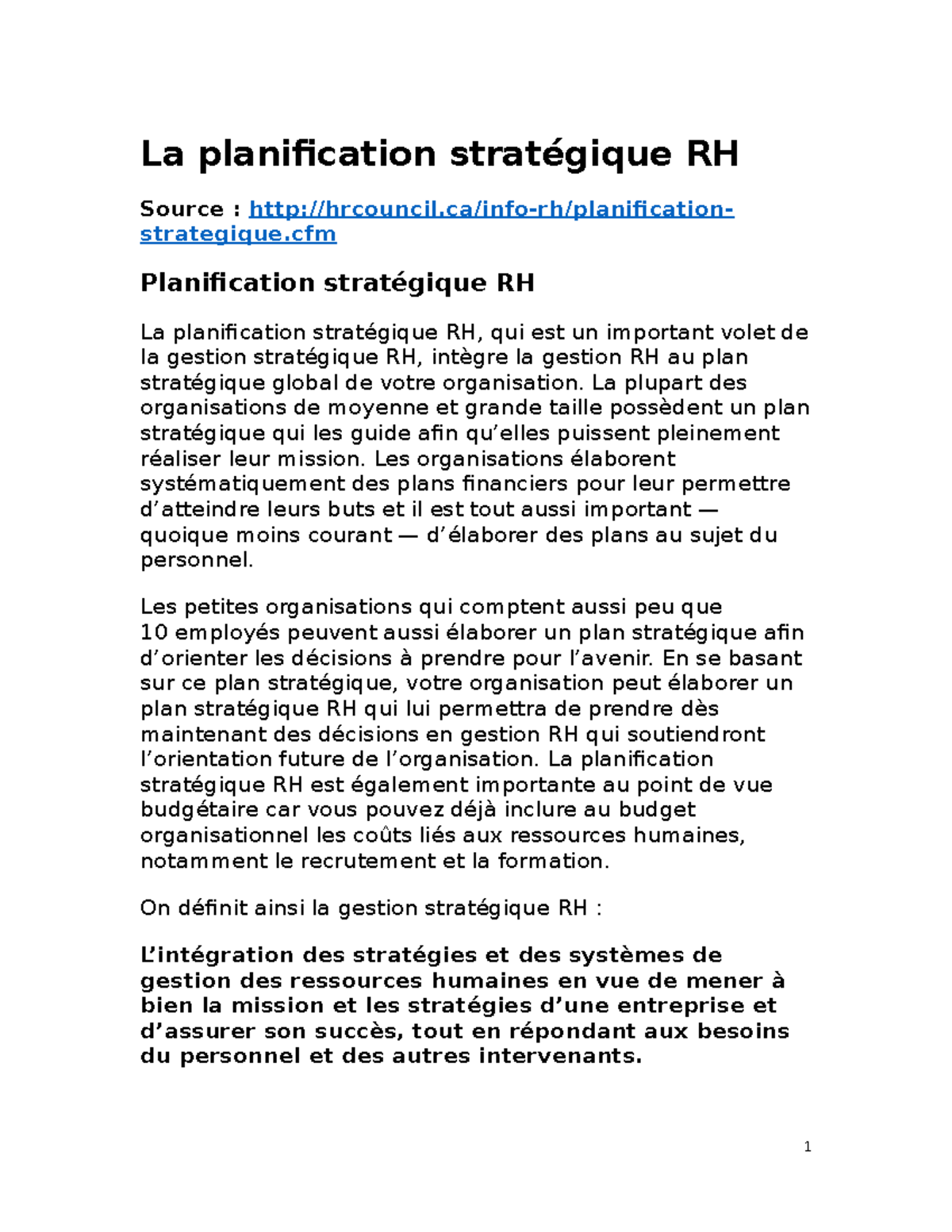 GRH La planification stratégique RH - La planification stratégique RH Source : - Studocu