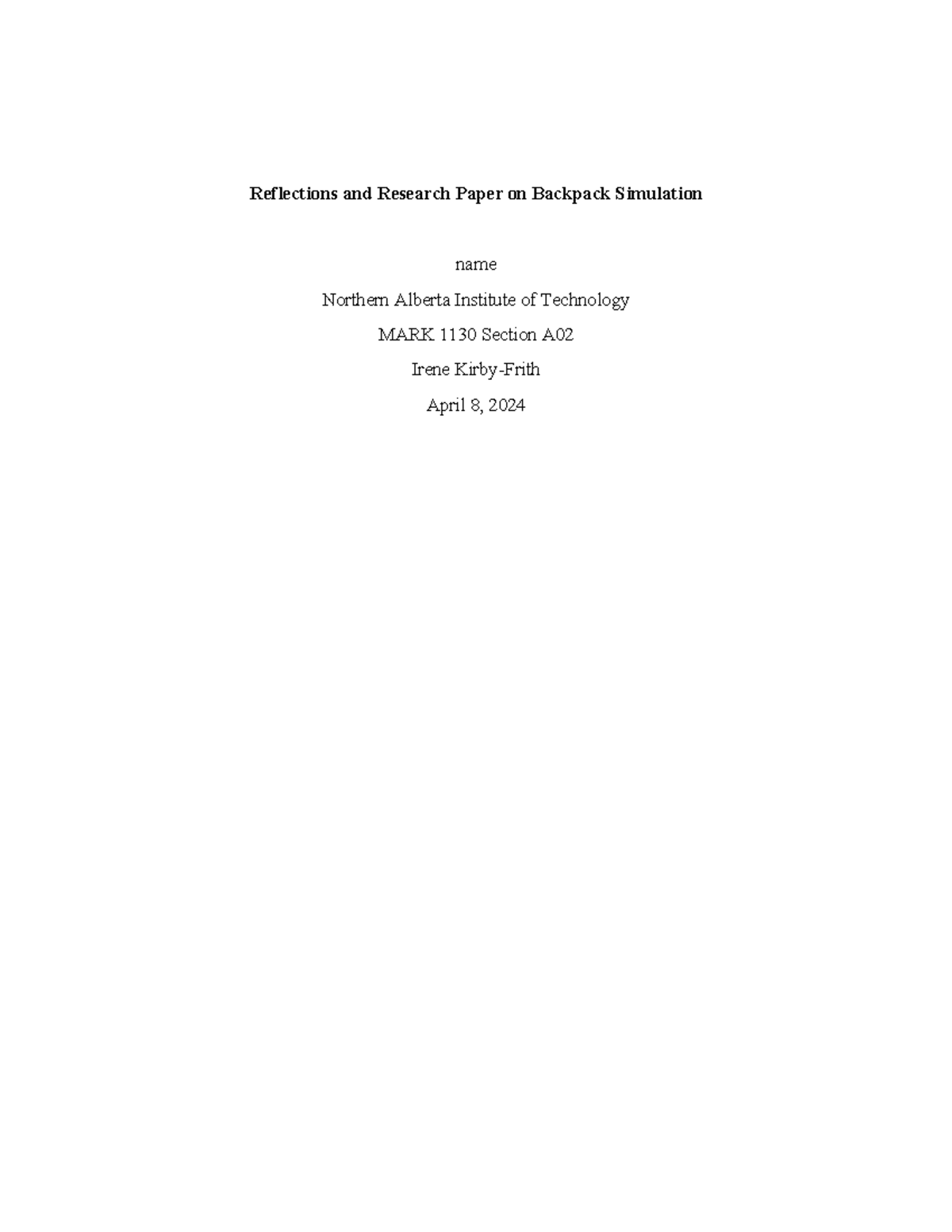 Mark written - Reflections and Research Paper on Backpack Simulation ...