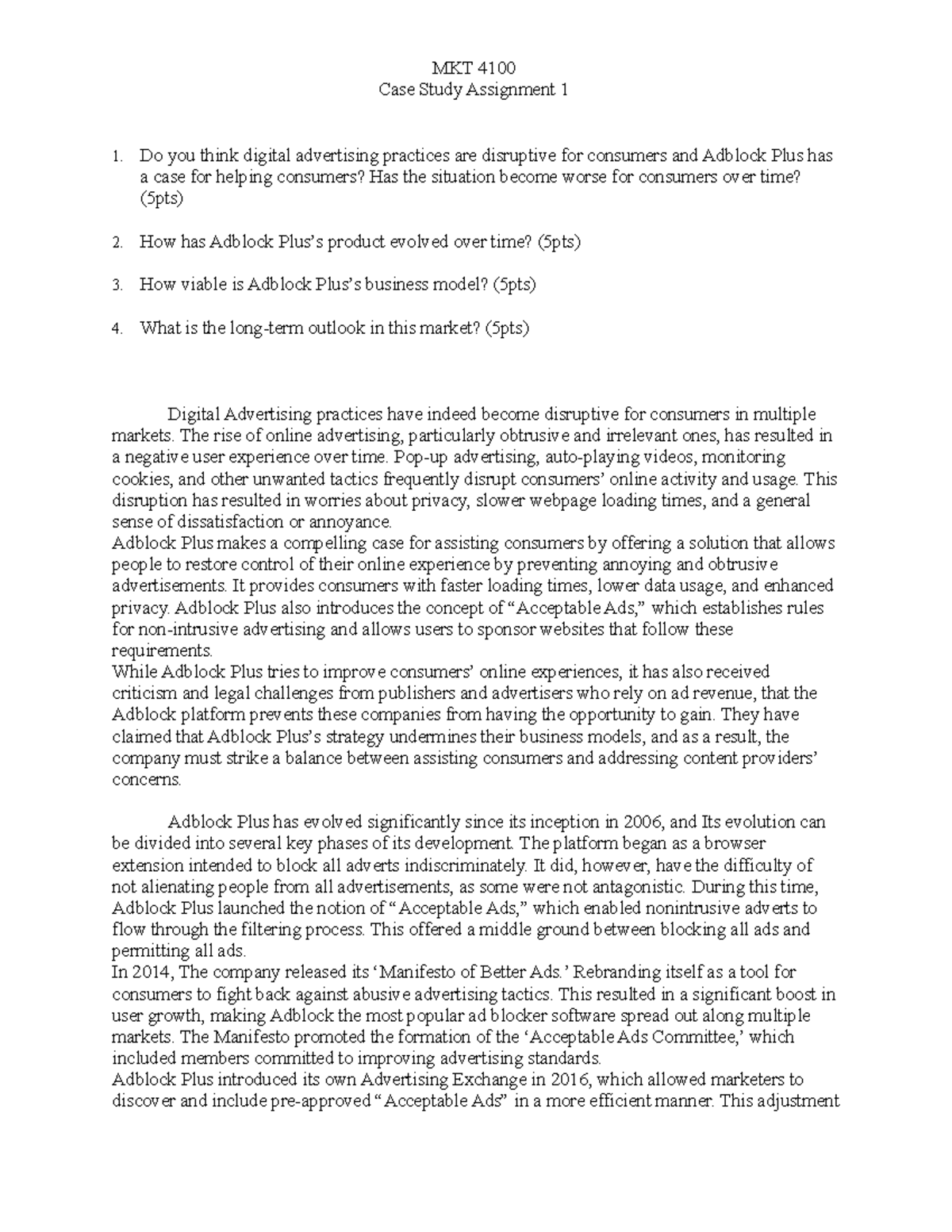 MKT Case Study 1 - MKT 4100 Case Study Assignment 1 1. Do you think digital advertising ...