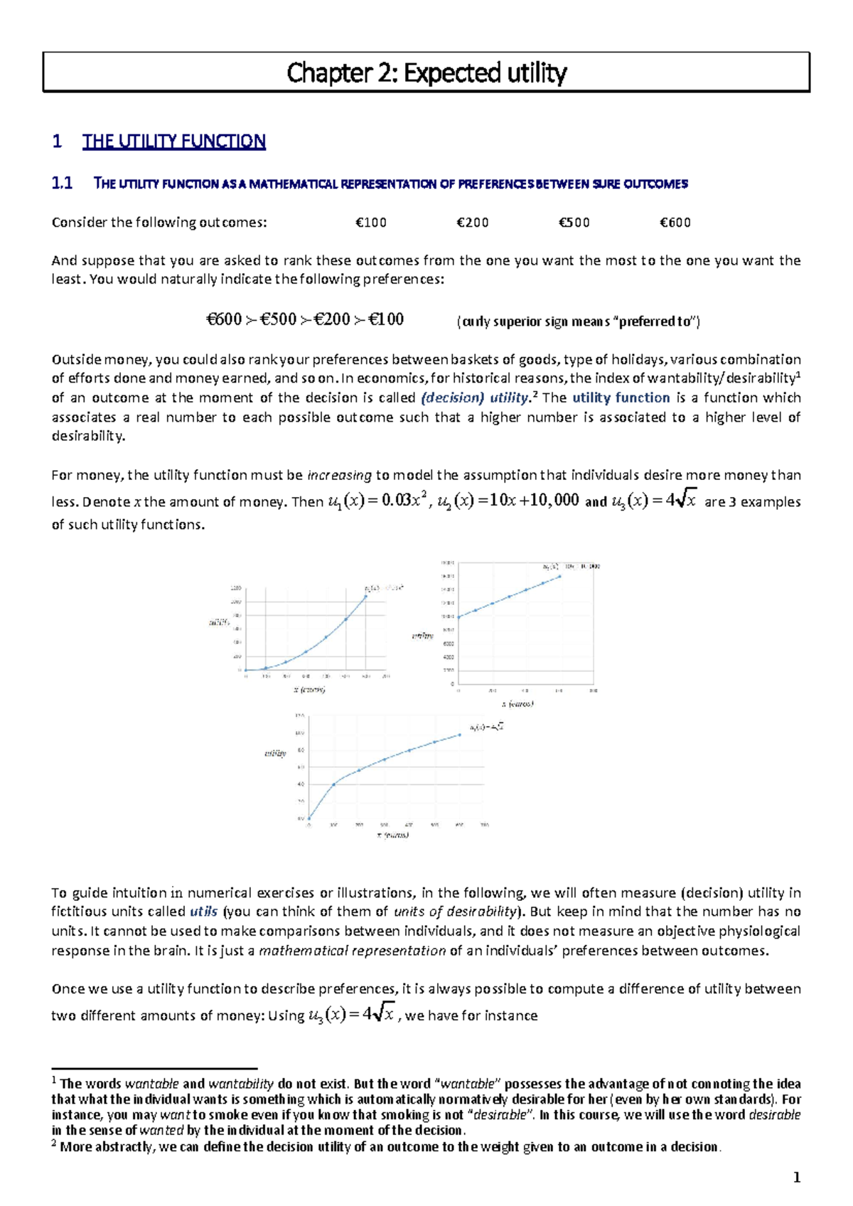 Chapter 2 - Chapter 2: Expected utility 1 THE UTILITY FUNCTION 1 THE UTILITY FUNCTION AS A - Studocu